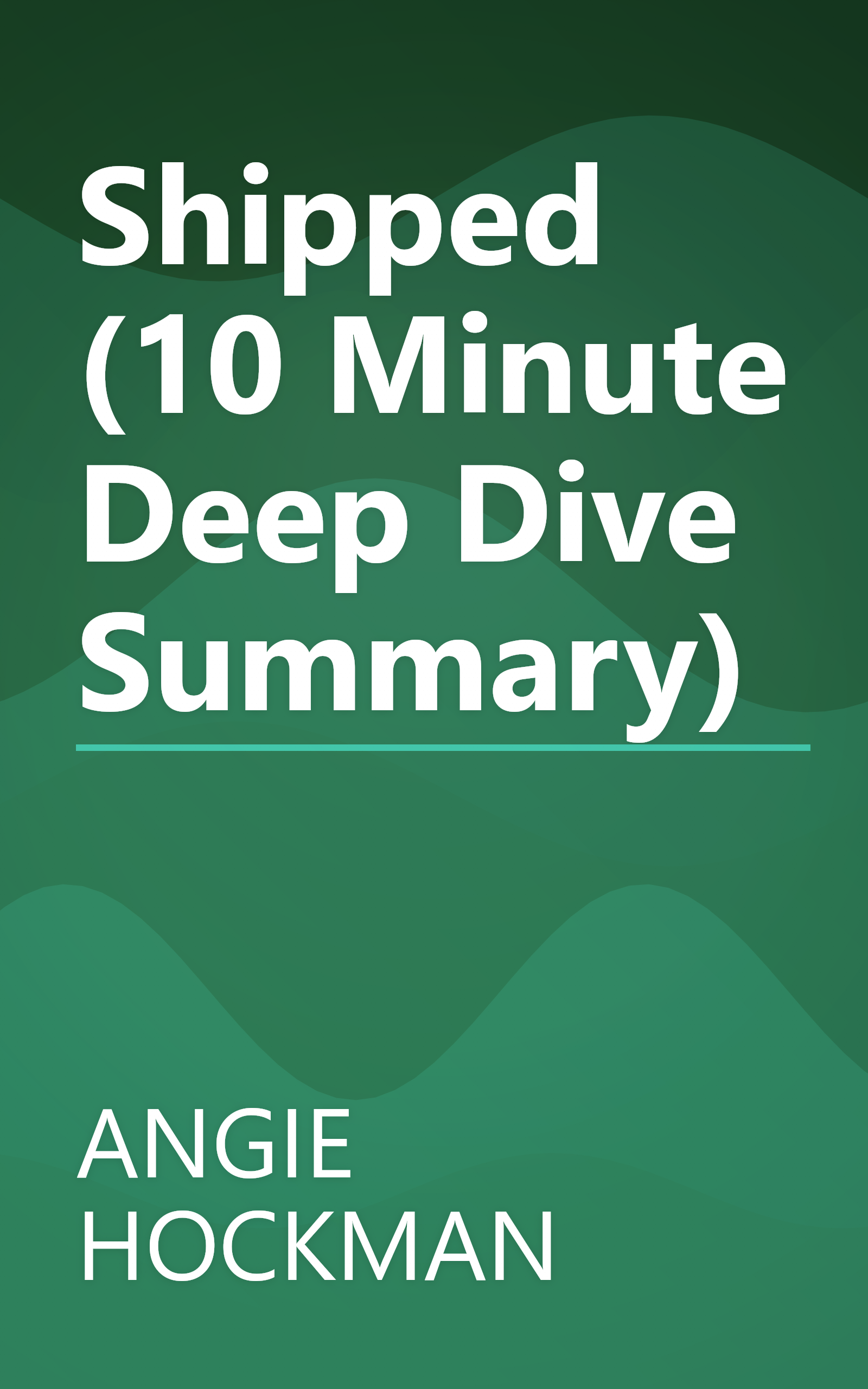 Shipped (10 Minute   Deep Dive Summary) book cover