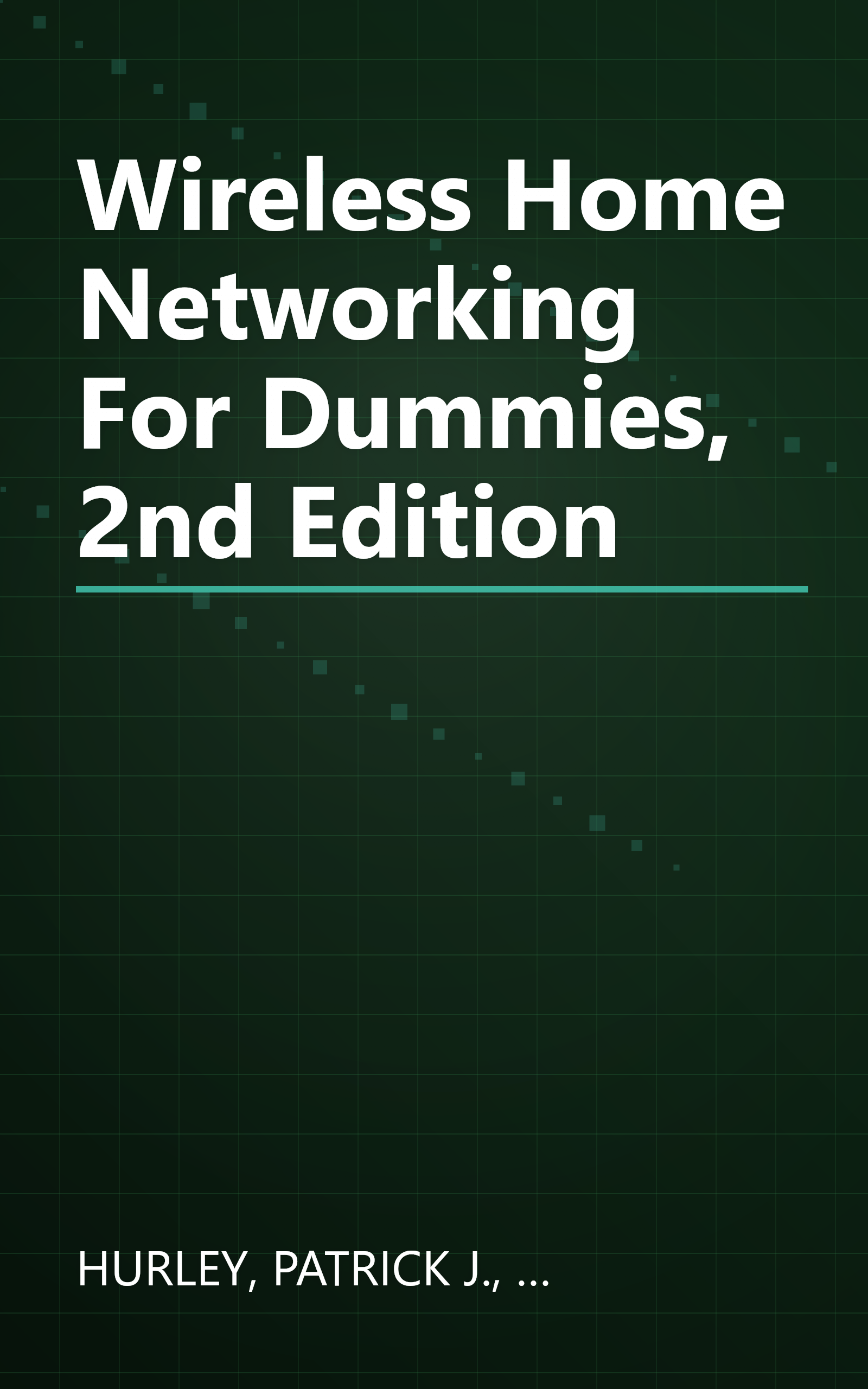 Wireless Home Networking For Dummies, 2nd Edition book cover