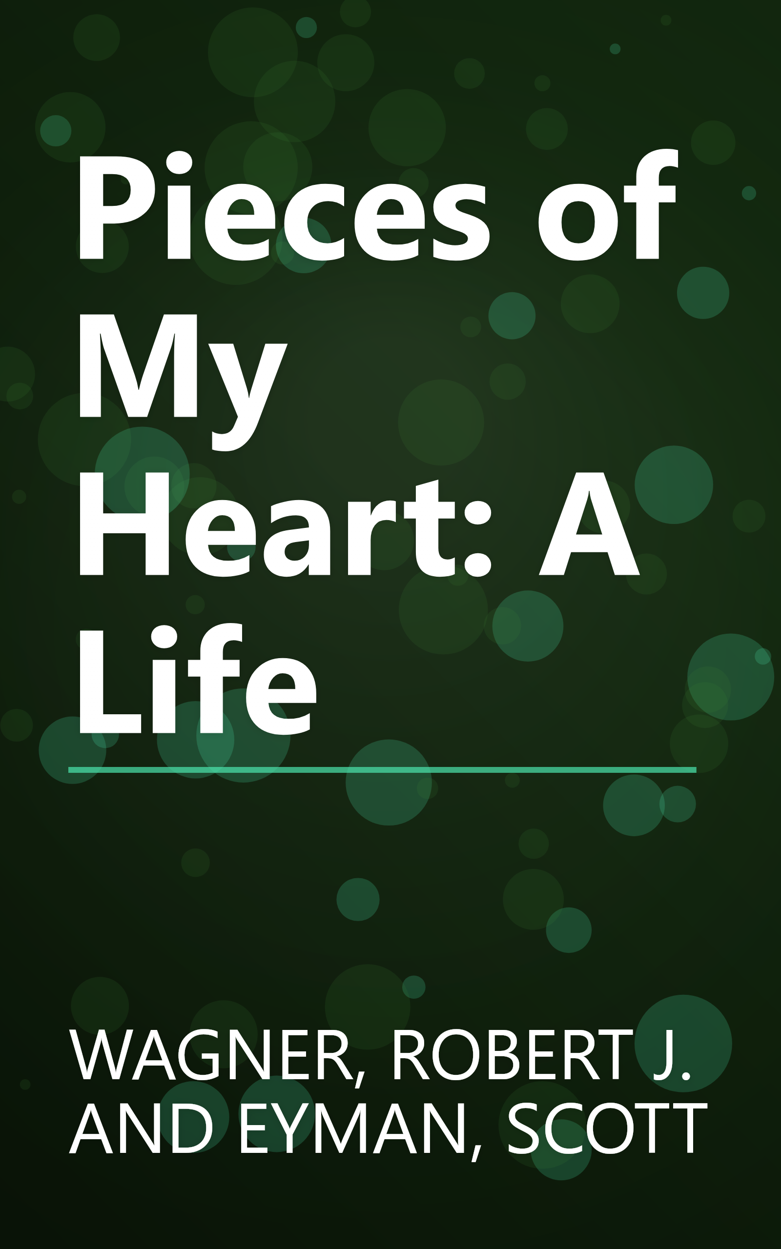 Pieces of My Heart: A Life book cover