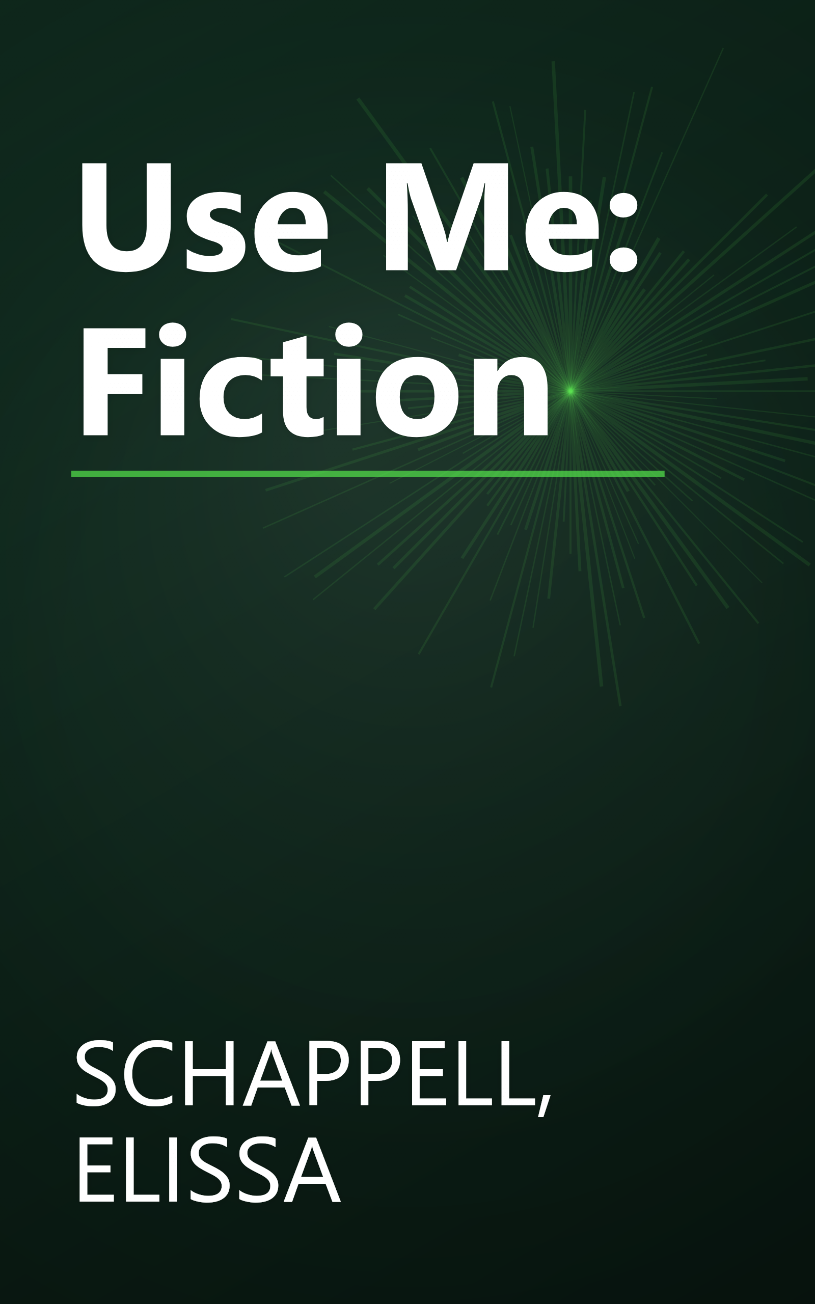 Use Me: Fiction book cover