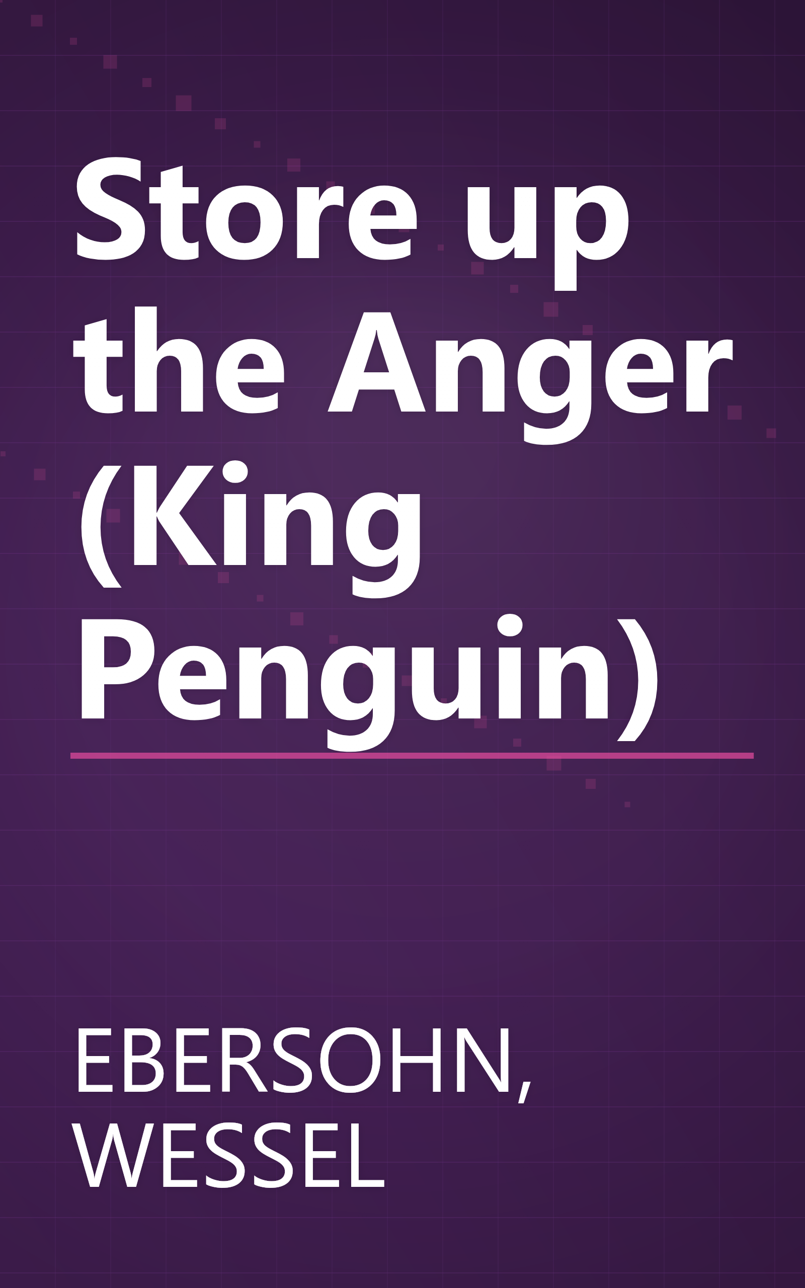 Store up the Anger (King Penguin) book cover