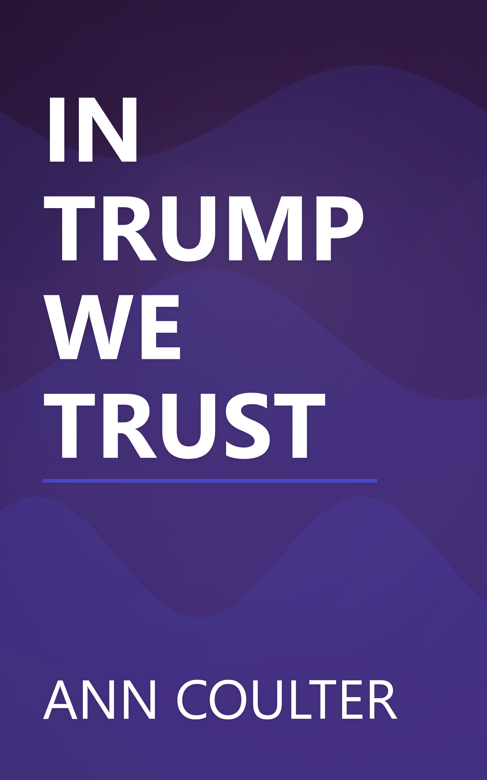 IN TRUMP WE TRUST book cover