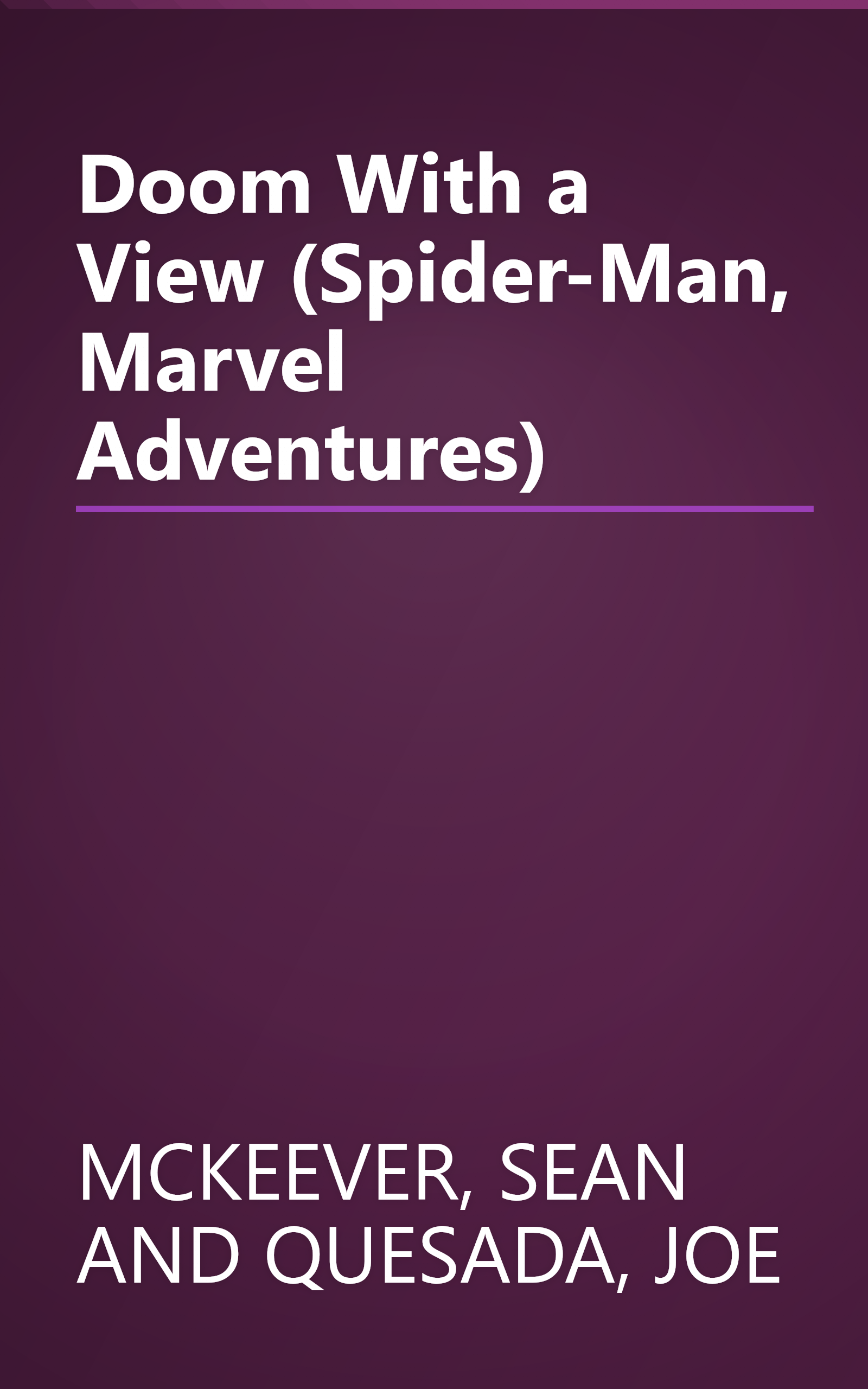 Doom With a View (Spider-Man, Marvel Adventures) book cover