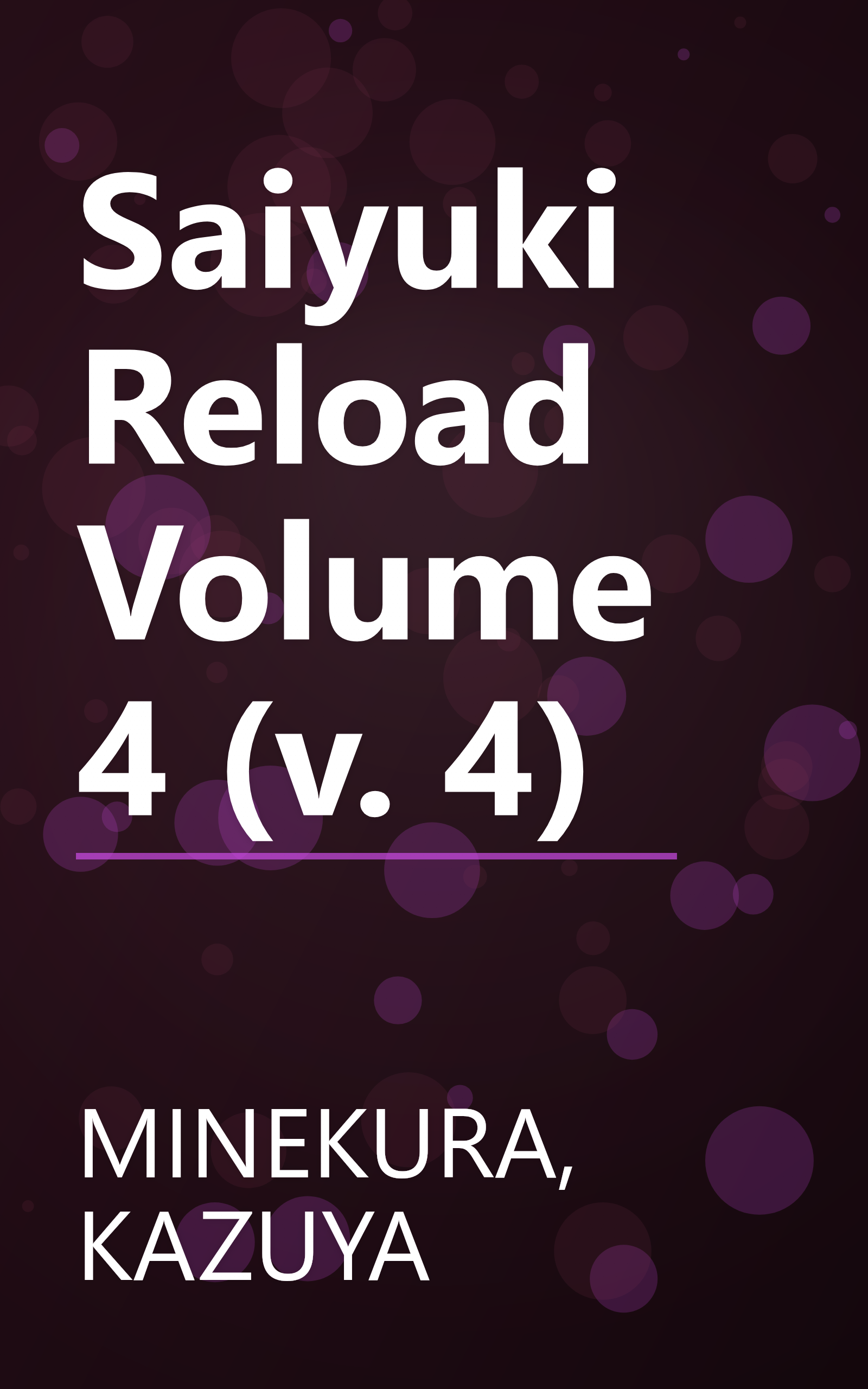 Saiyuki Reload Volume 4 (v. 4) book cover