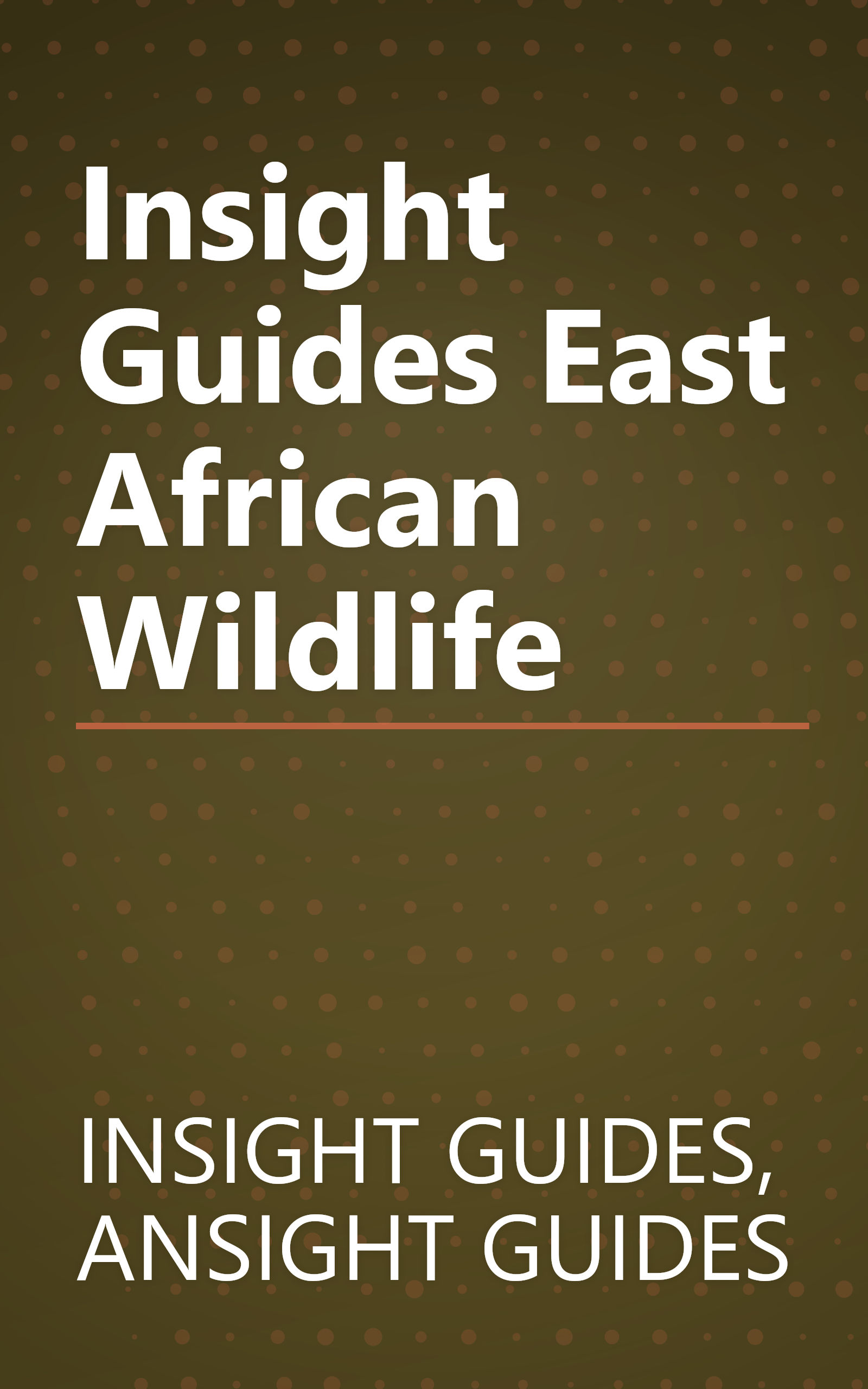 Insight Guides East African Wildlife book cover