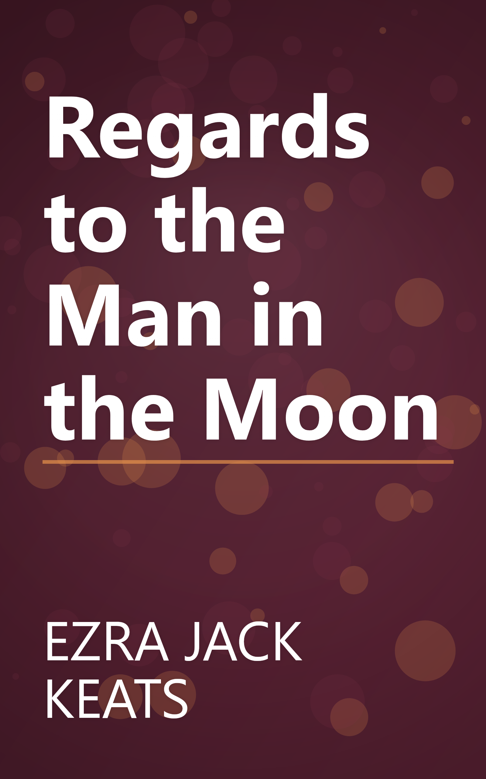Regards to the Man in the Moon book cover