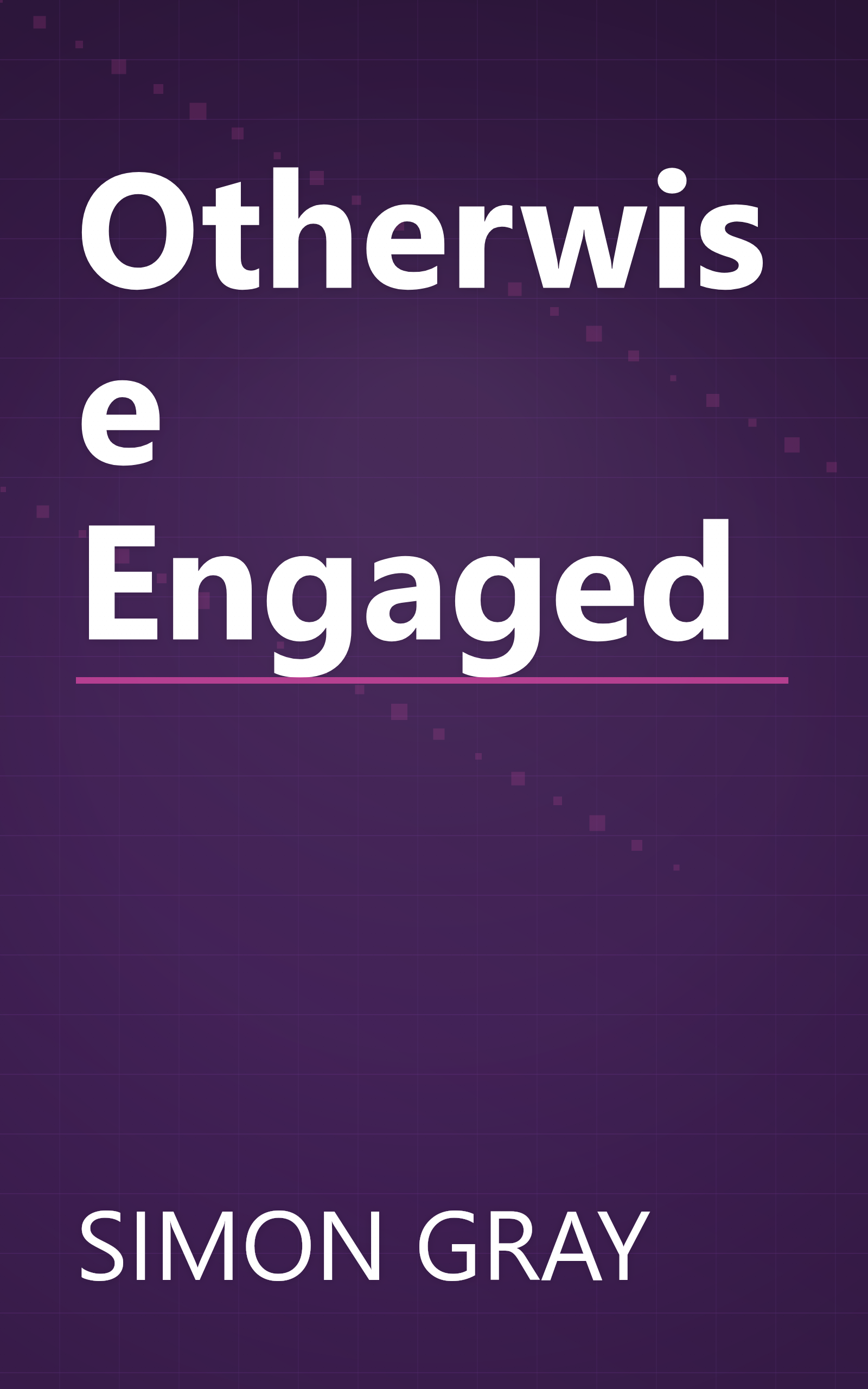 Otherwise Engaged book cover