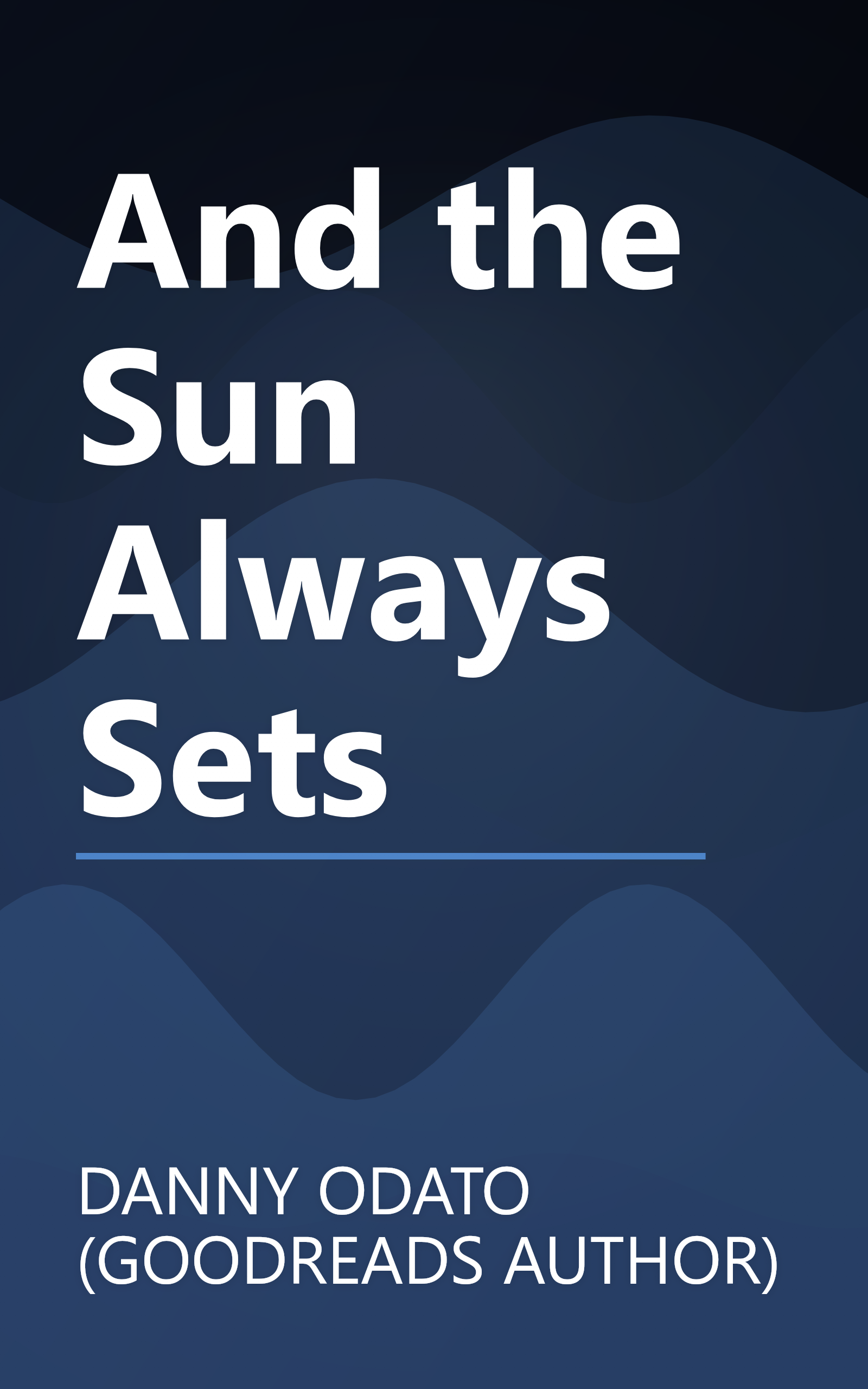 And the Sun Always Sets book cover
