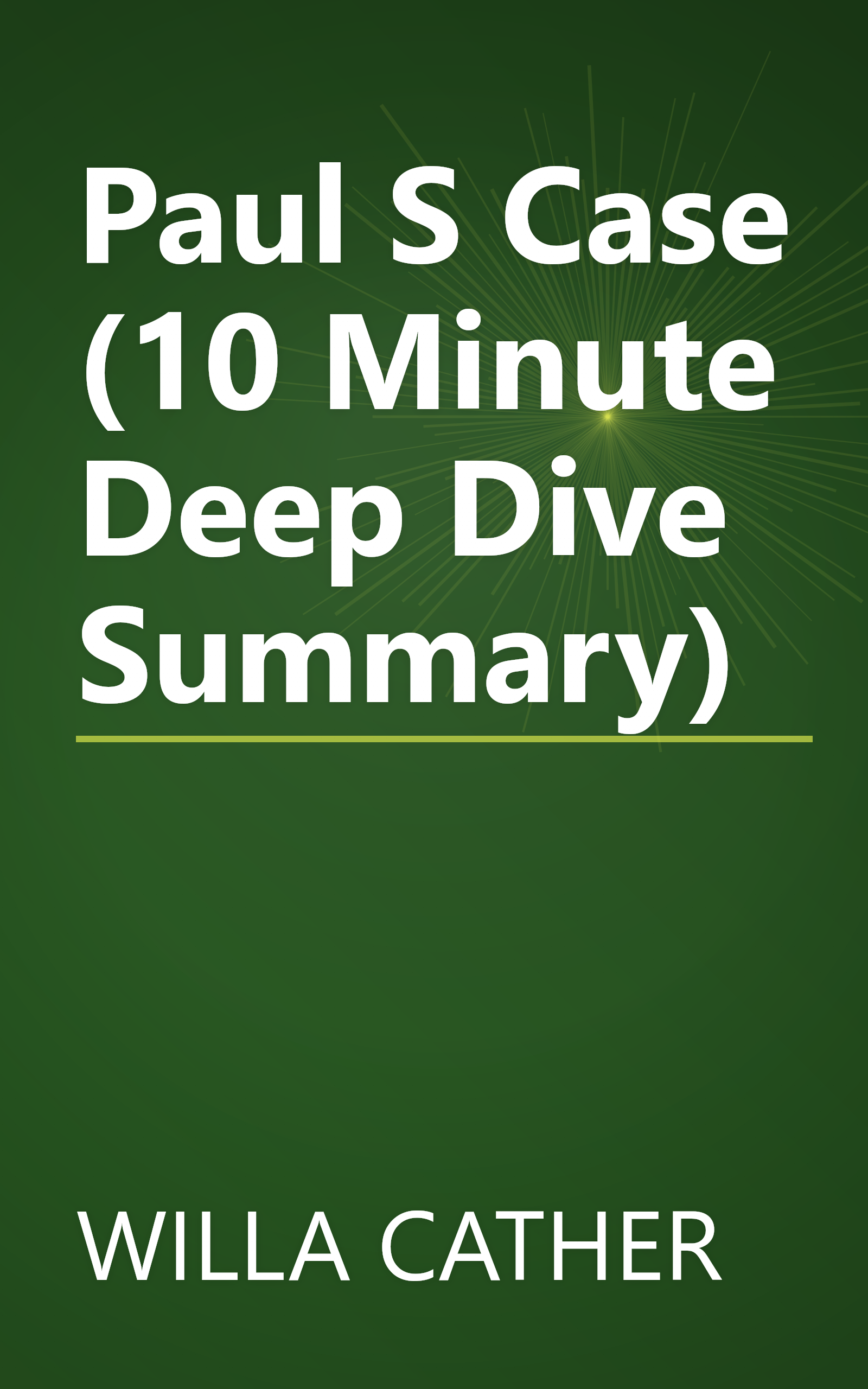 Paul S Case (10 Minute   Deep Dive Summary) book cover