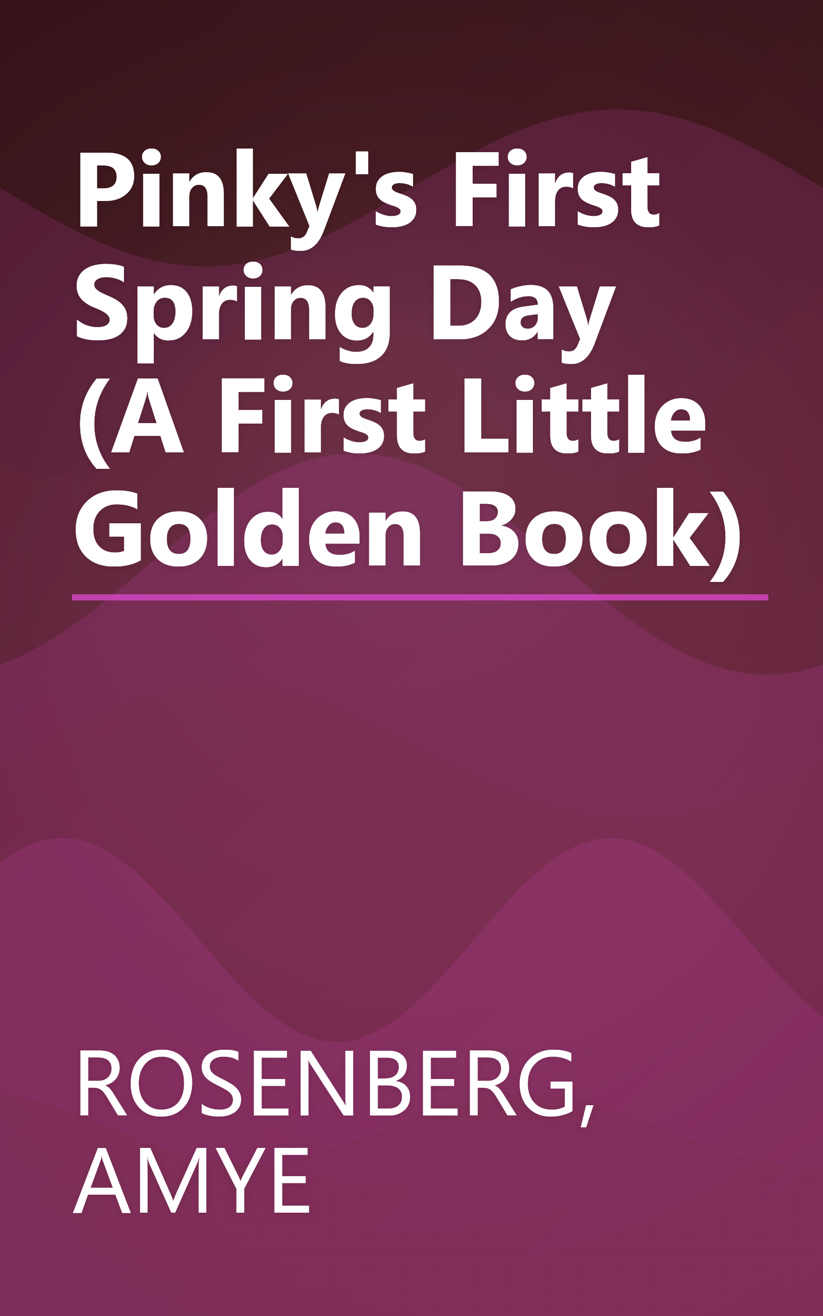 Pinky's First Spring Day (A First Little Golden Book) book cover