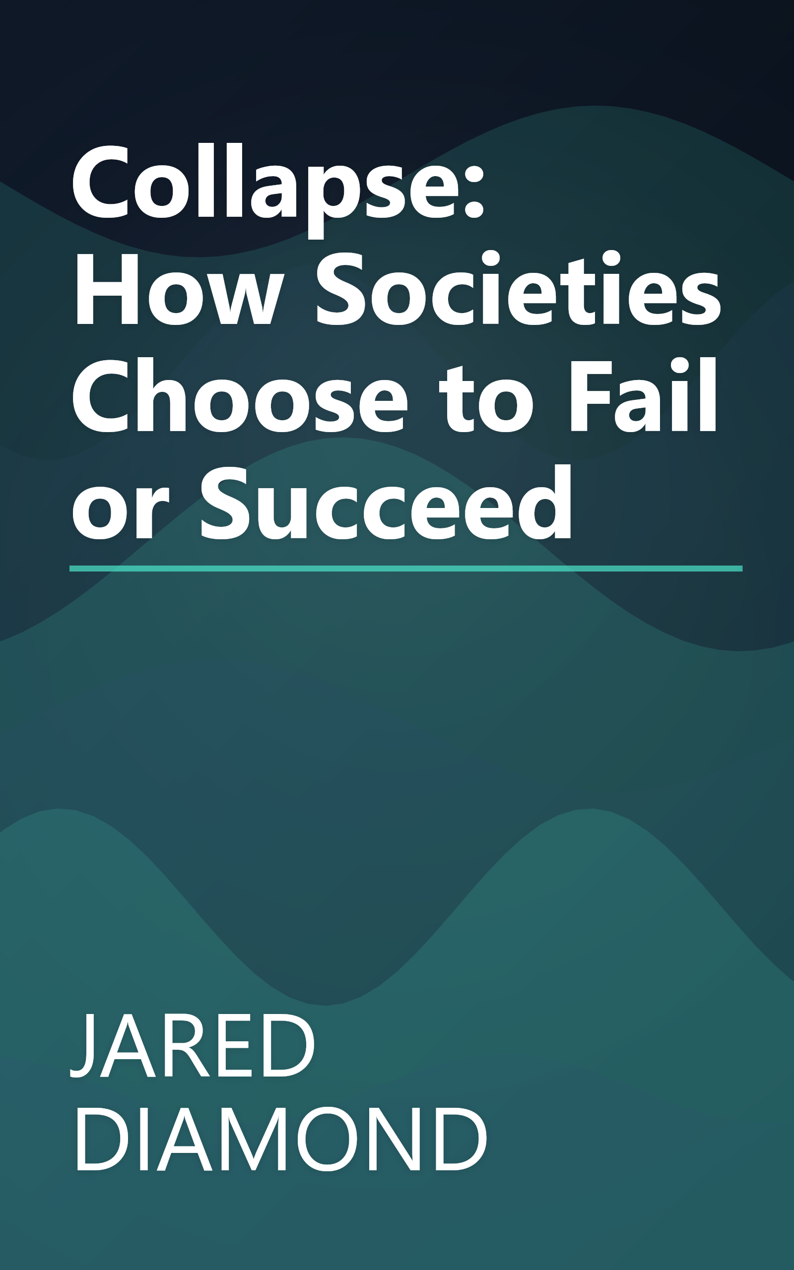 Collapse: How Societies Choose to Fail or Succeed book cover
