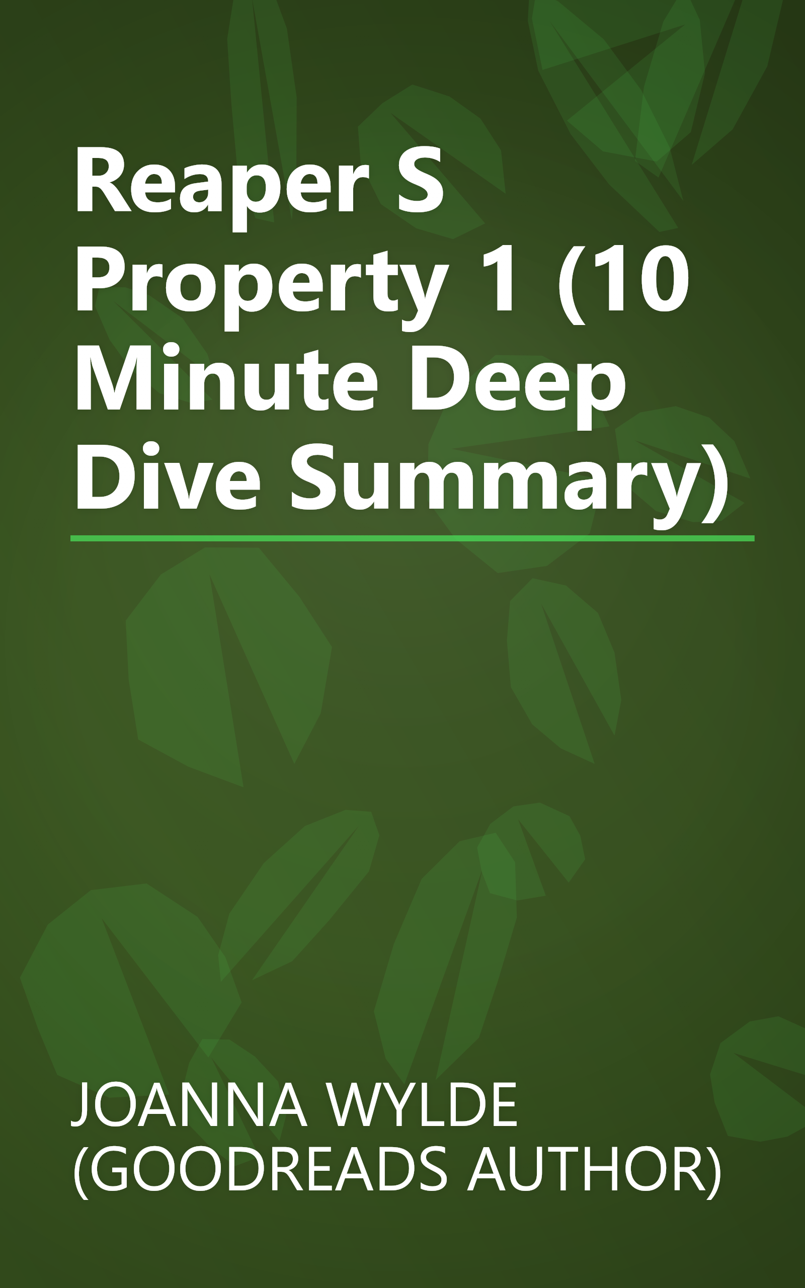 Reaper S Property 1 (10 Minute   Deep Dive Summary) book cover