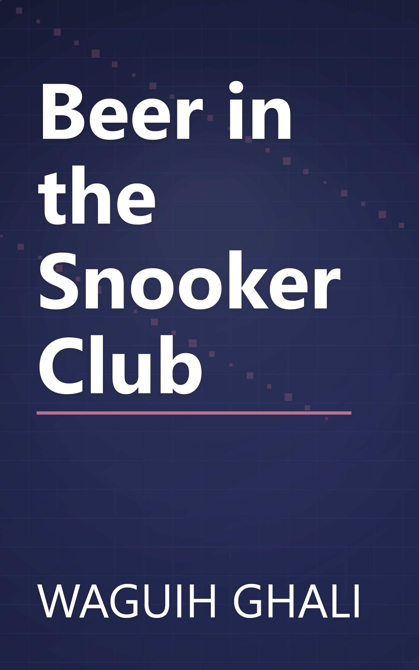 Beer in the Snooker Club book cover