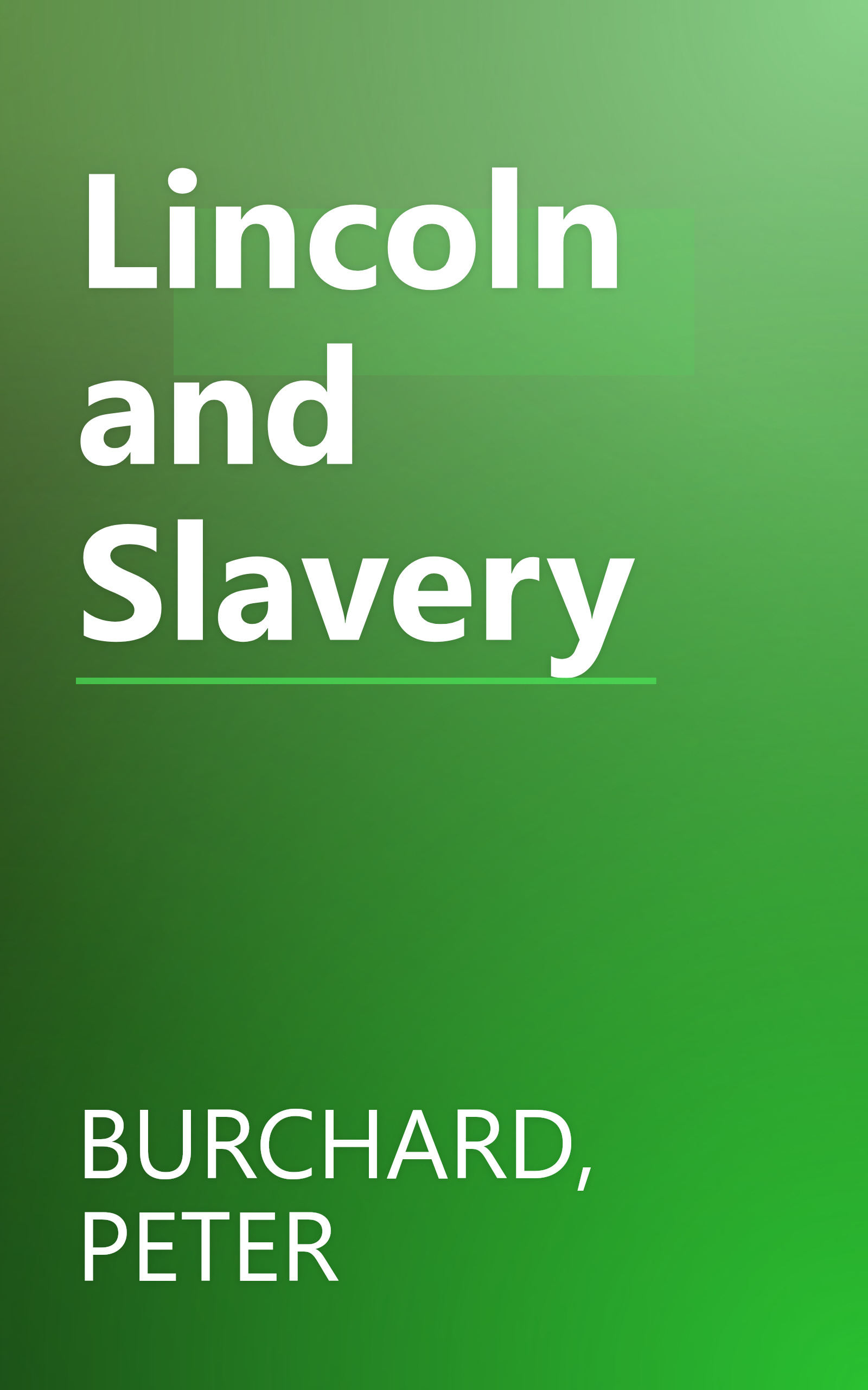 Lincoln and Slavery book cover