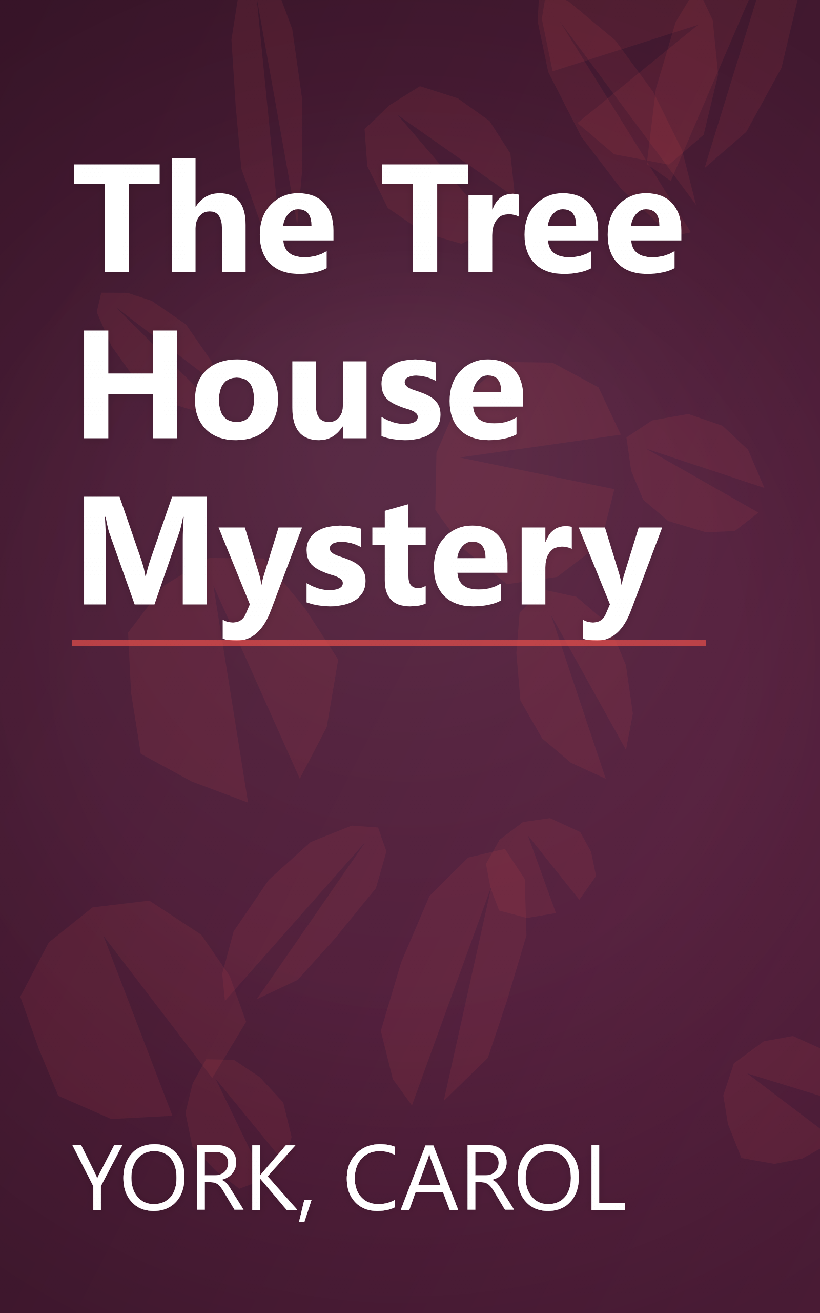 The Tree House Mystery book cover