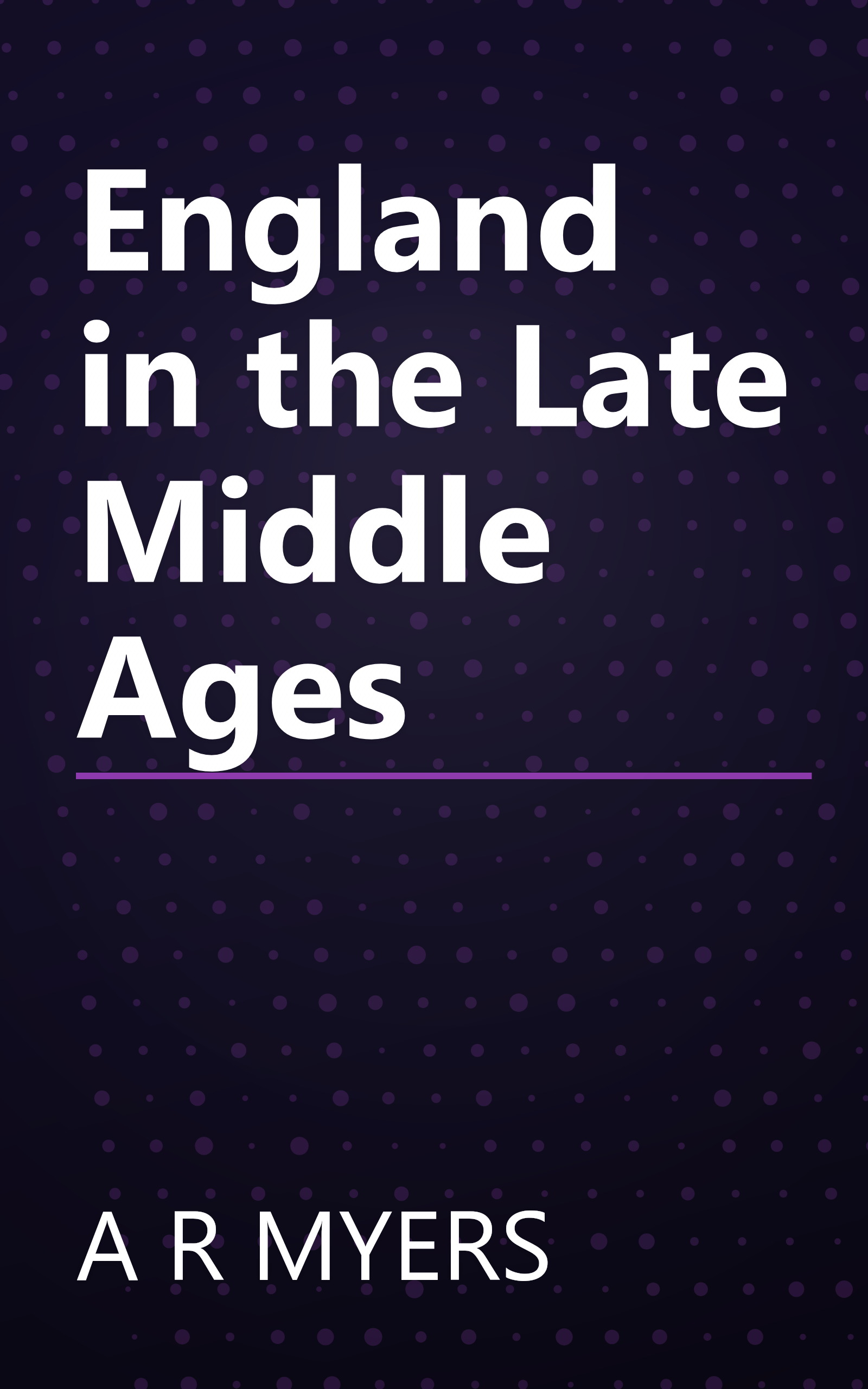 England in the Late Middle Ages book cover