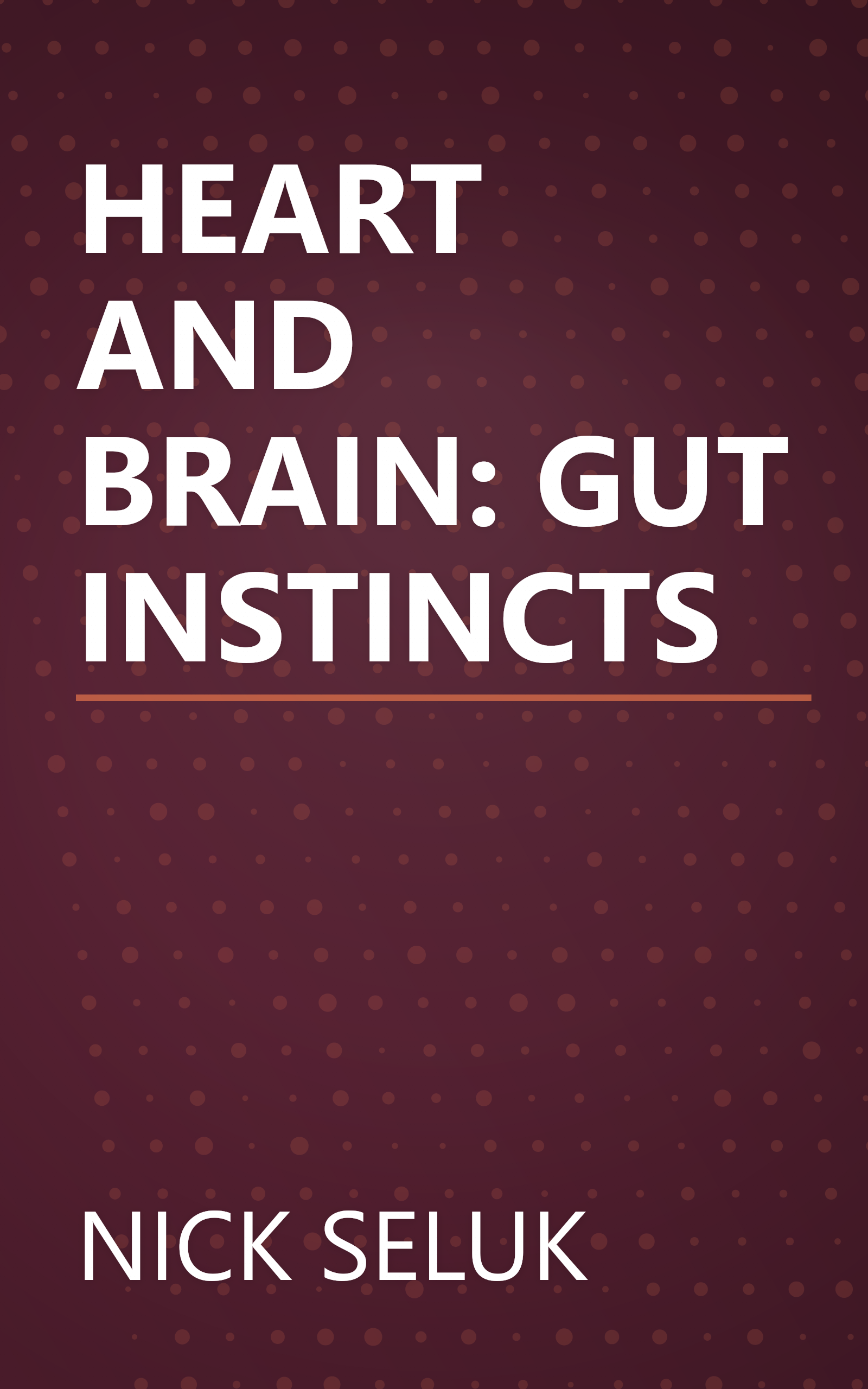 HEART AND BRAIN: GUT INSTINCTS book cover