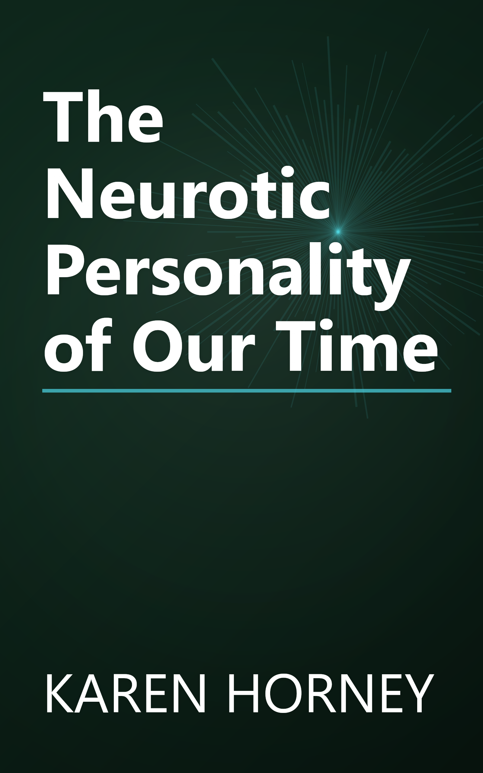 The Neurotic Personality of Our Time book cover