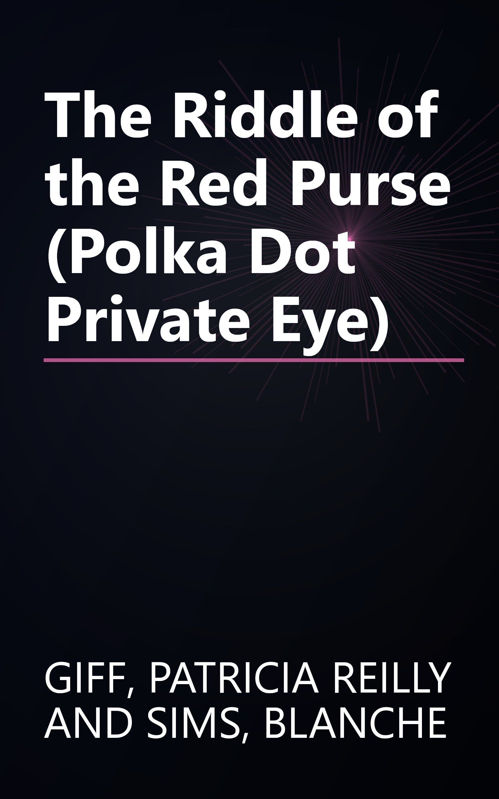 The Riddle of the Red Purse (Polka Dot Private Eye) book cover