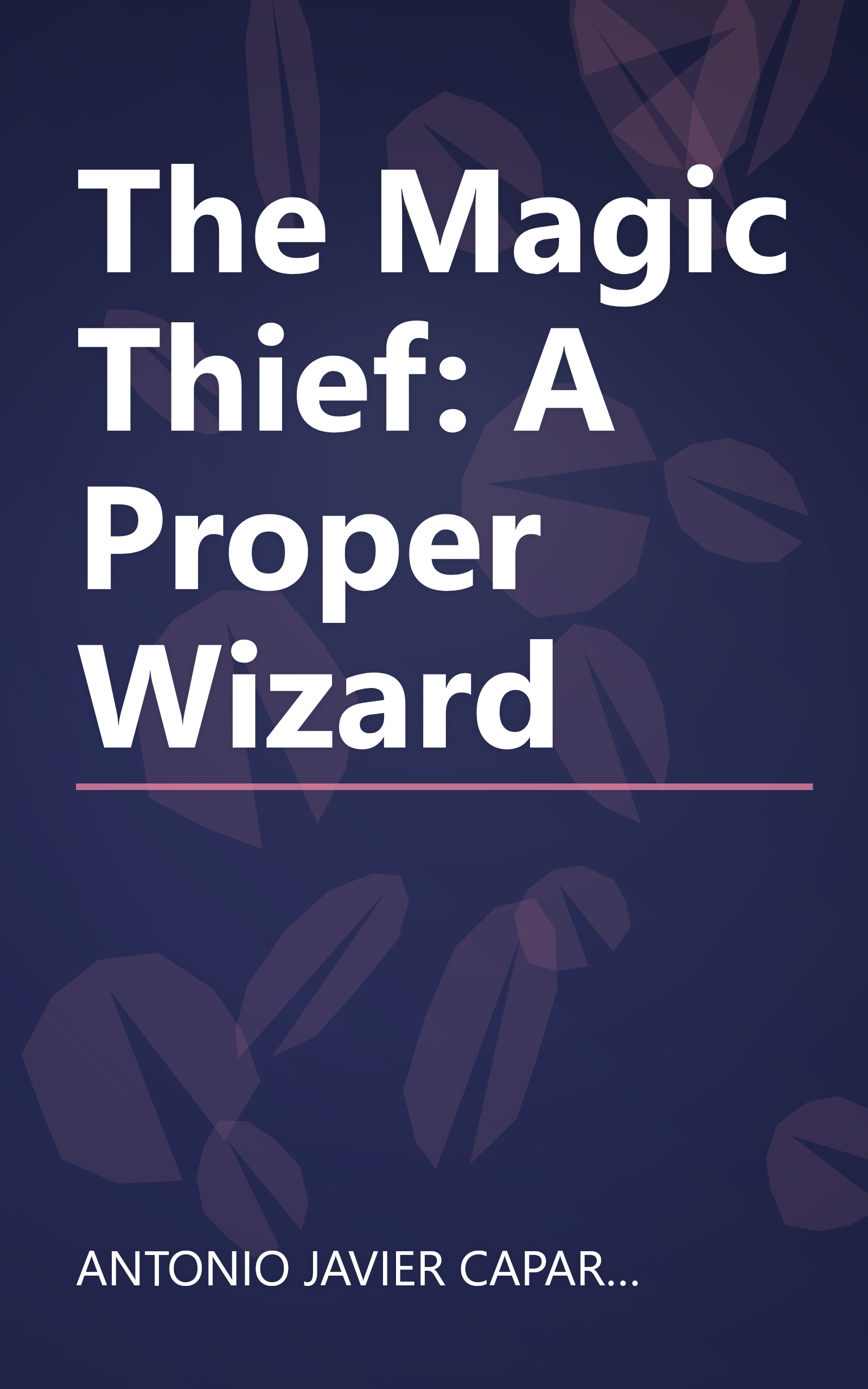 The Magic Thief: A Proper Wizard book cover