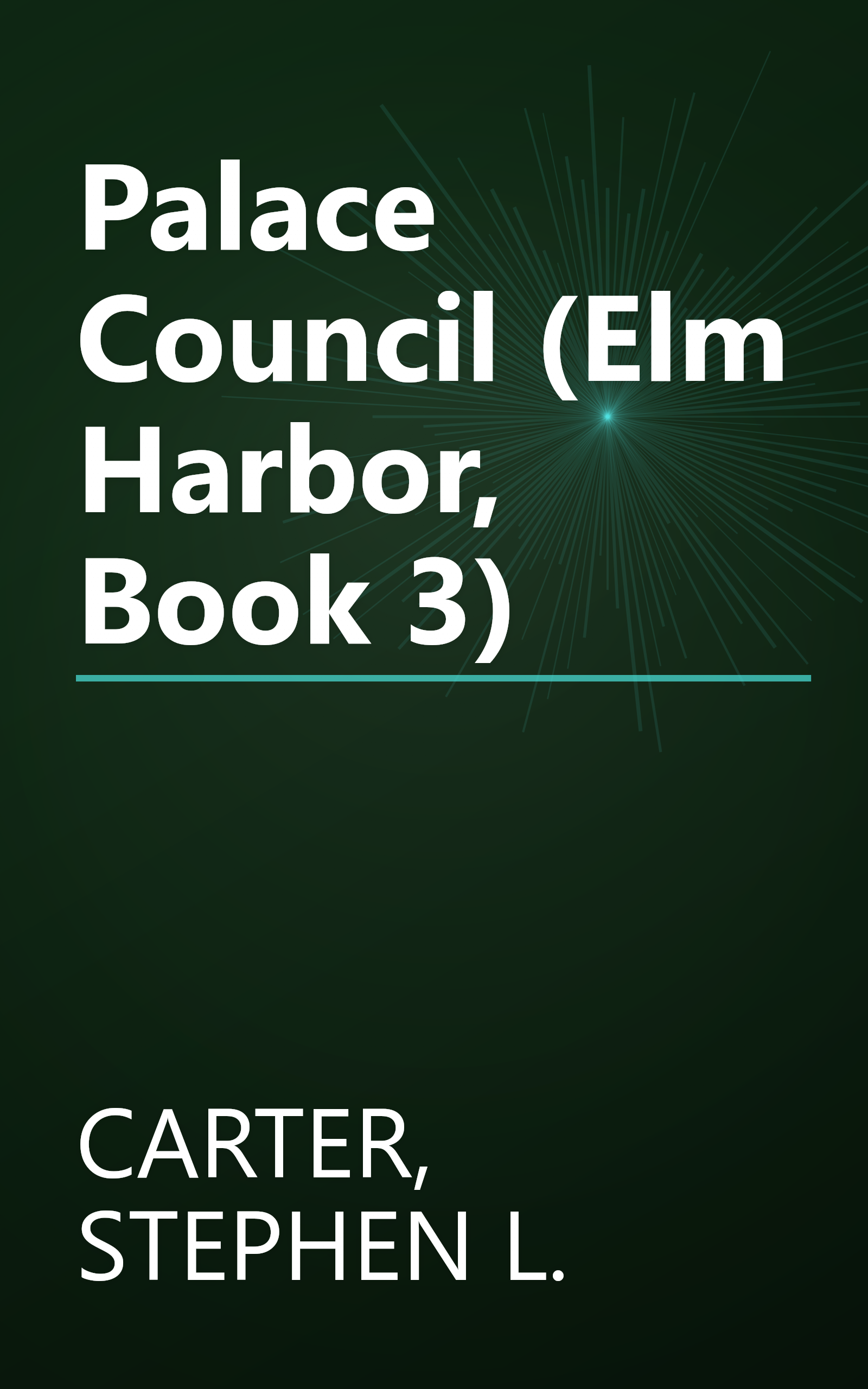Palace Council (Elm Harbor, Book 3) book cover