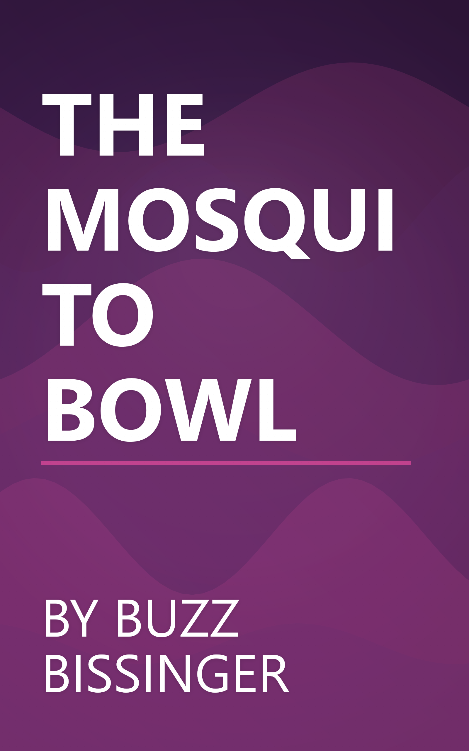 THE MOSQUITO BOWL book cover
