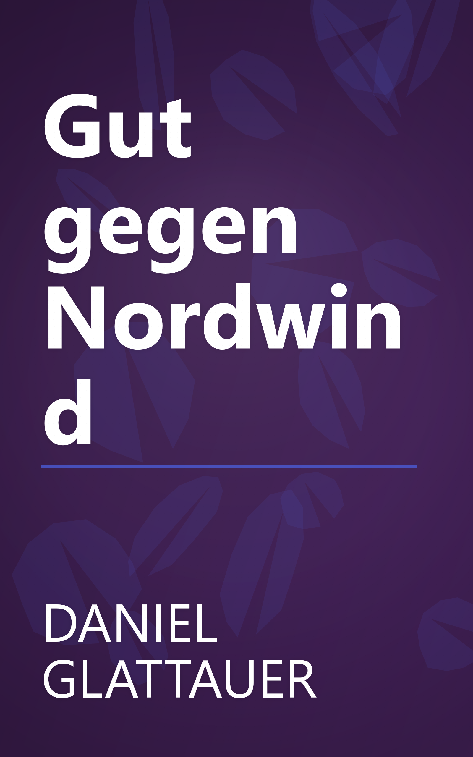 Gut gegen Nordwind book cover