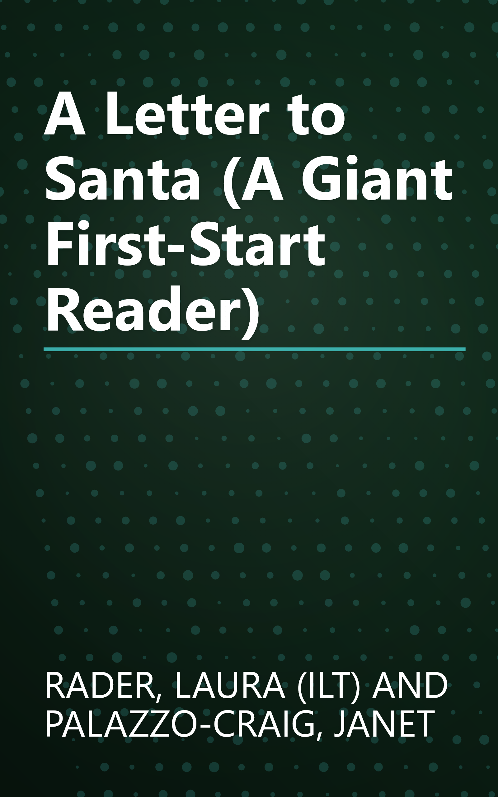A Letter to Santa (A Giant First-Start Reader) book cover