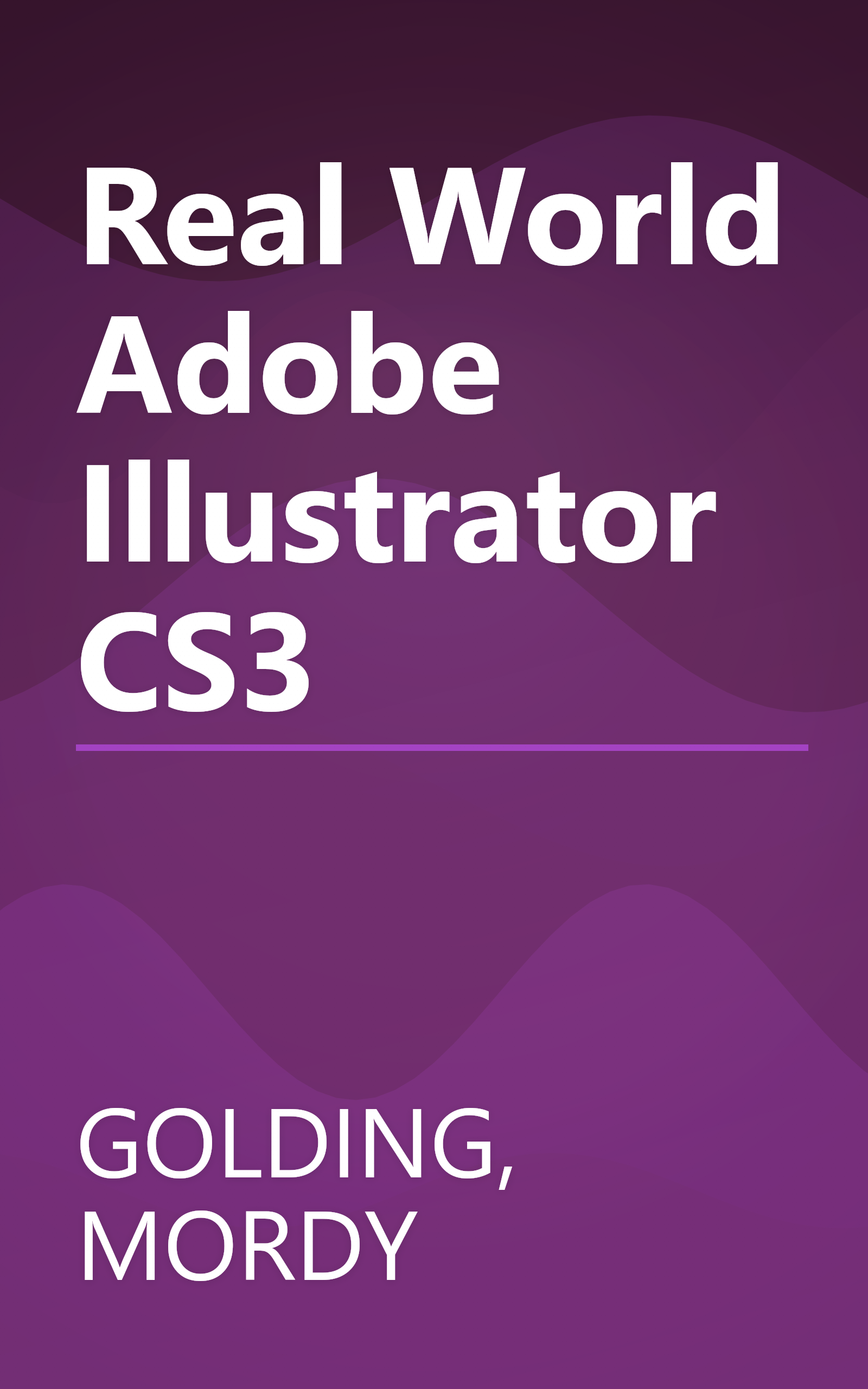 Real World Adobe Illustrator CS3 book cover