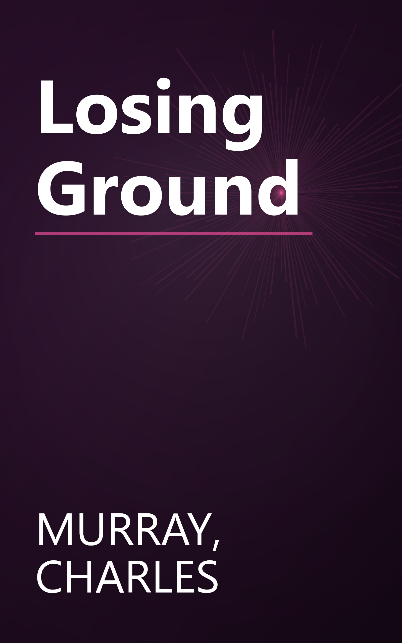 Losing Ground book cover