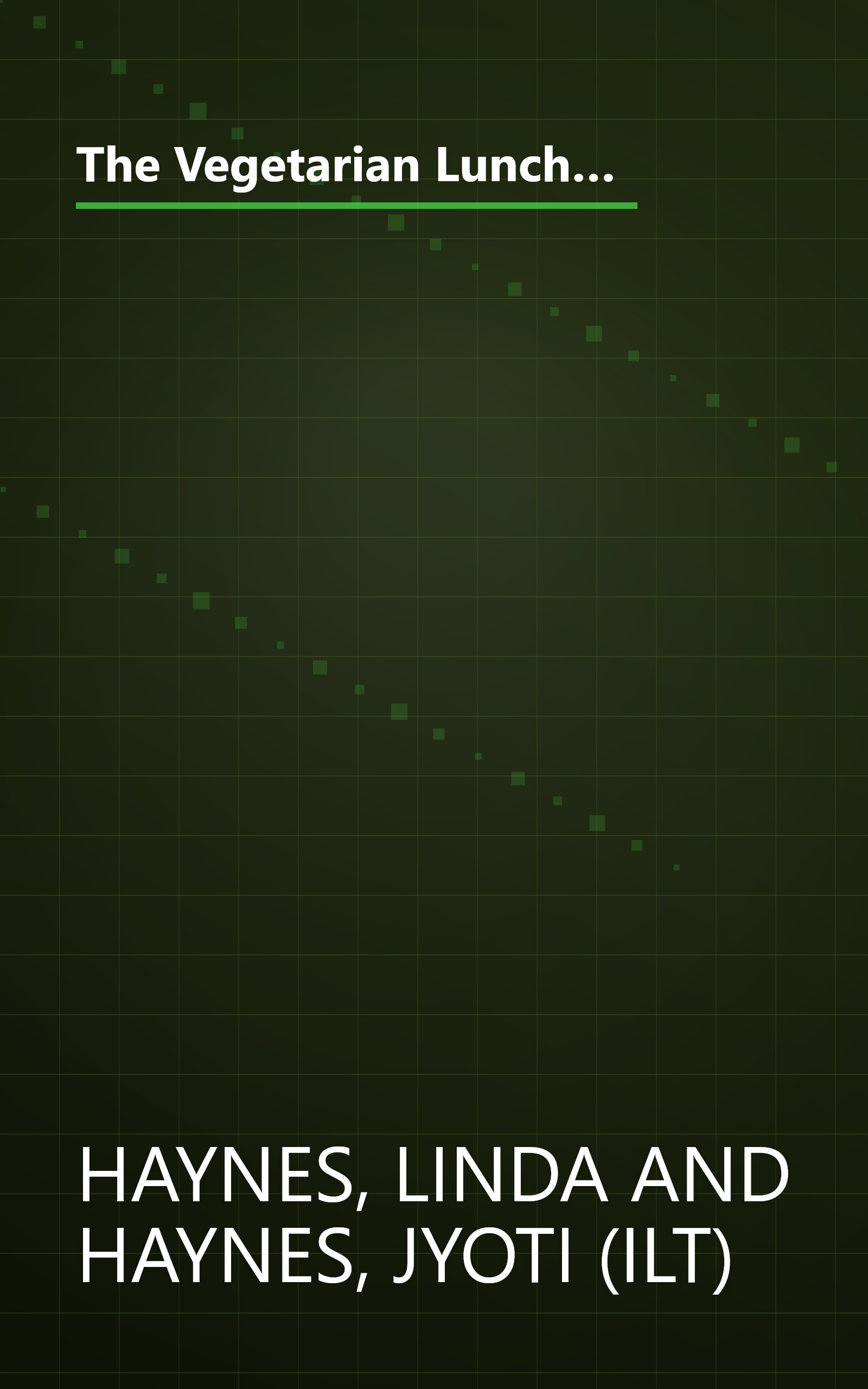 The Vegetarian Lunchbasket: Over 225 Easy, Low-Fat, Nutritious Recipes for the Quality-Conscious Family on the Go book cover