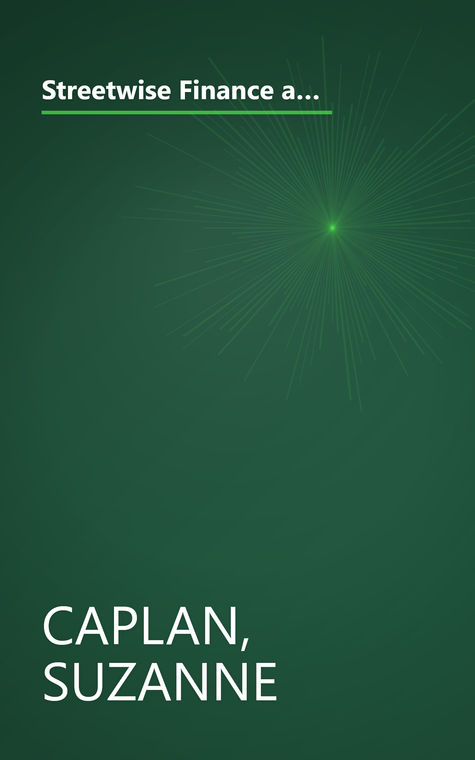 Streetwise Finance and Accounting: How to Keep Your Books and Manage Your Finances Without an MBA, a CPA, or a Ph.D. book cover