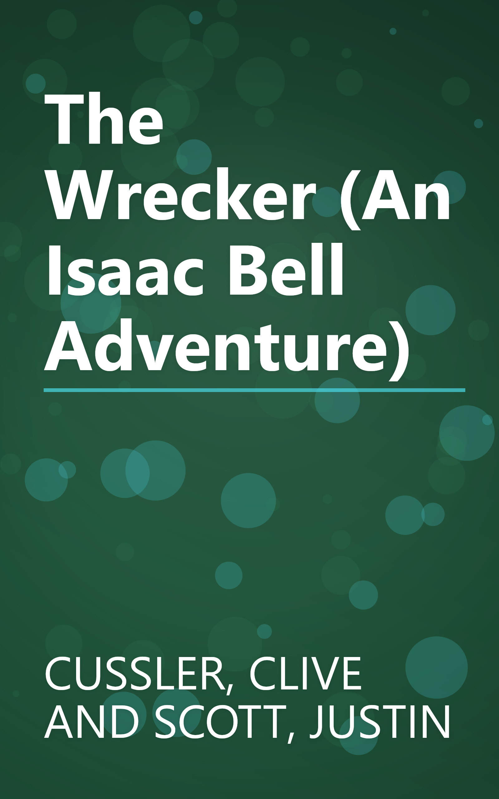 The Wrecker (An Isaac Bell Adventure) book cover