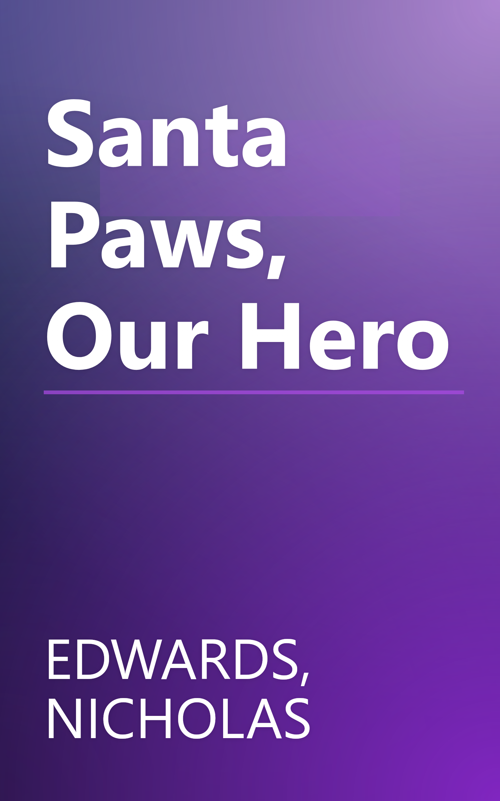 Santa Paws, Our Hero book cover