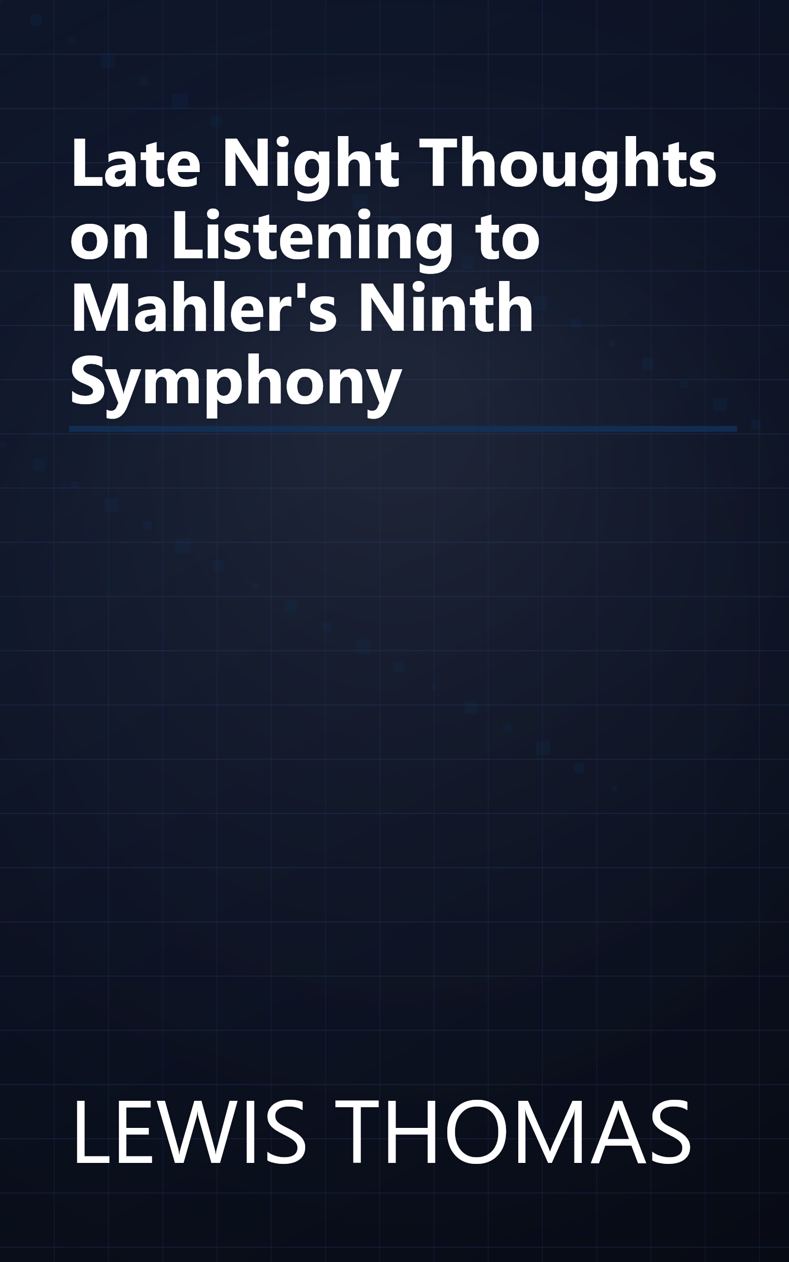 Late Night Thoughts on Listening to Mahler's Ninth Symphony book cover