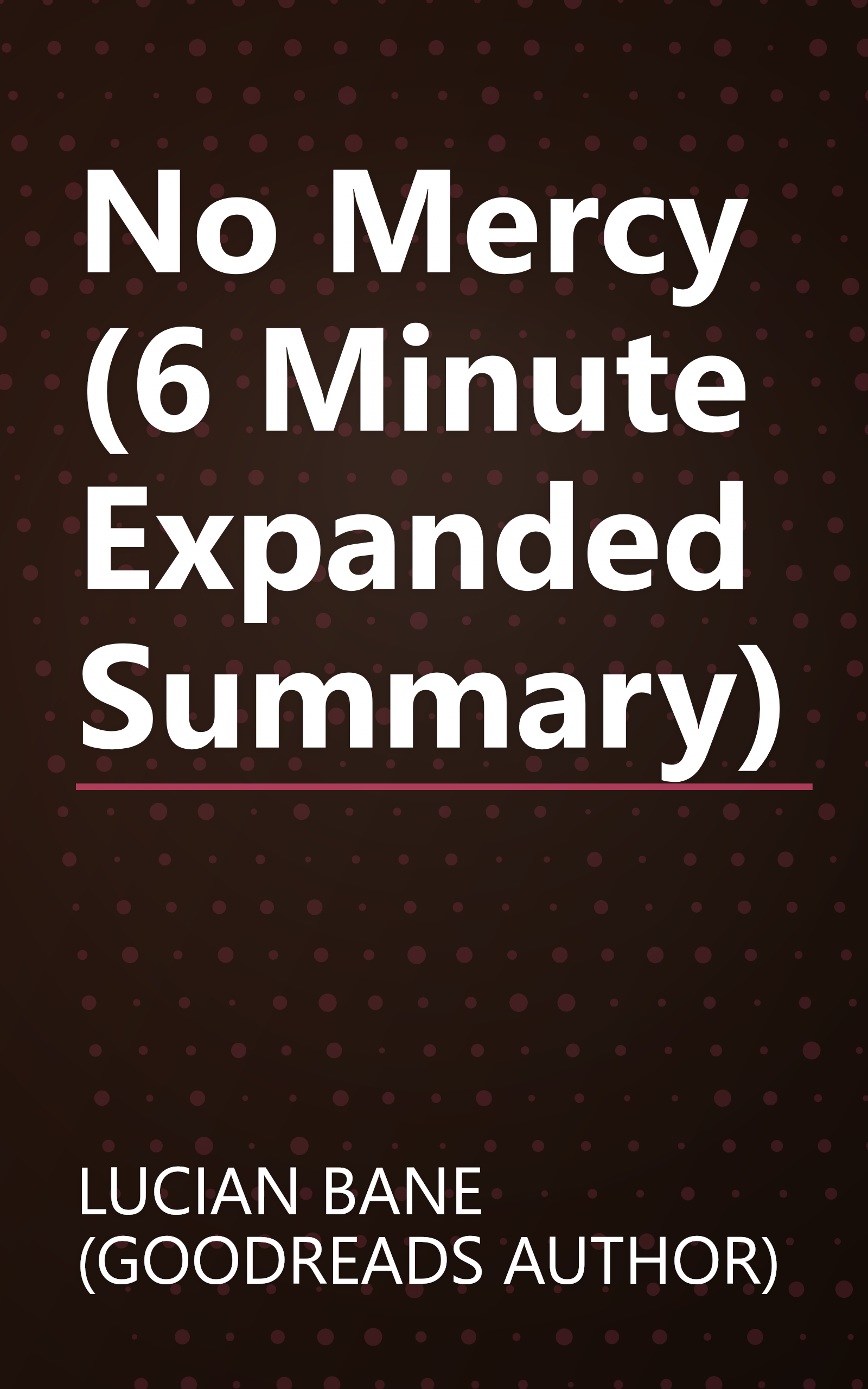 No Mercy (6 Minute   Expanded Summary) book cover