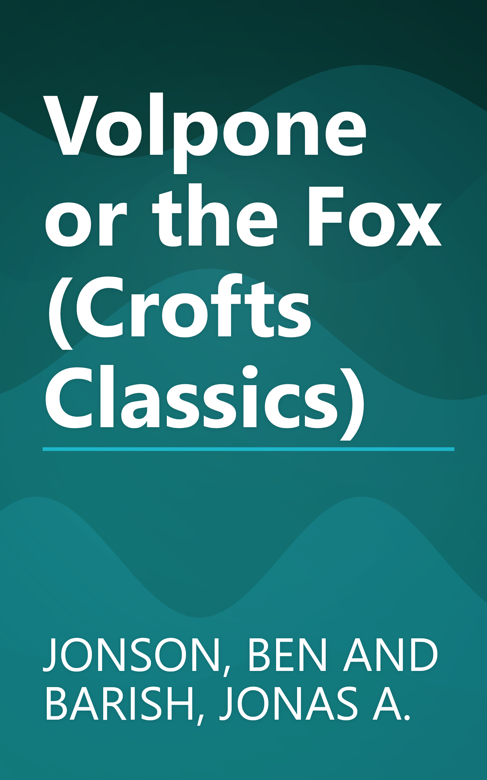 Volpone or the Fox (Crofts Classics) book cover