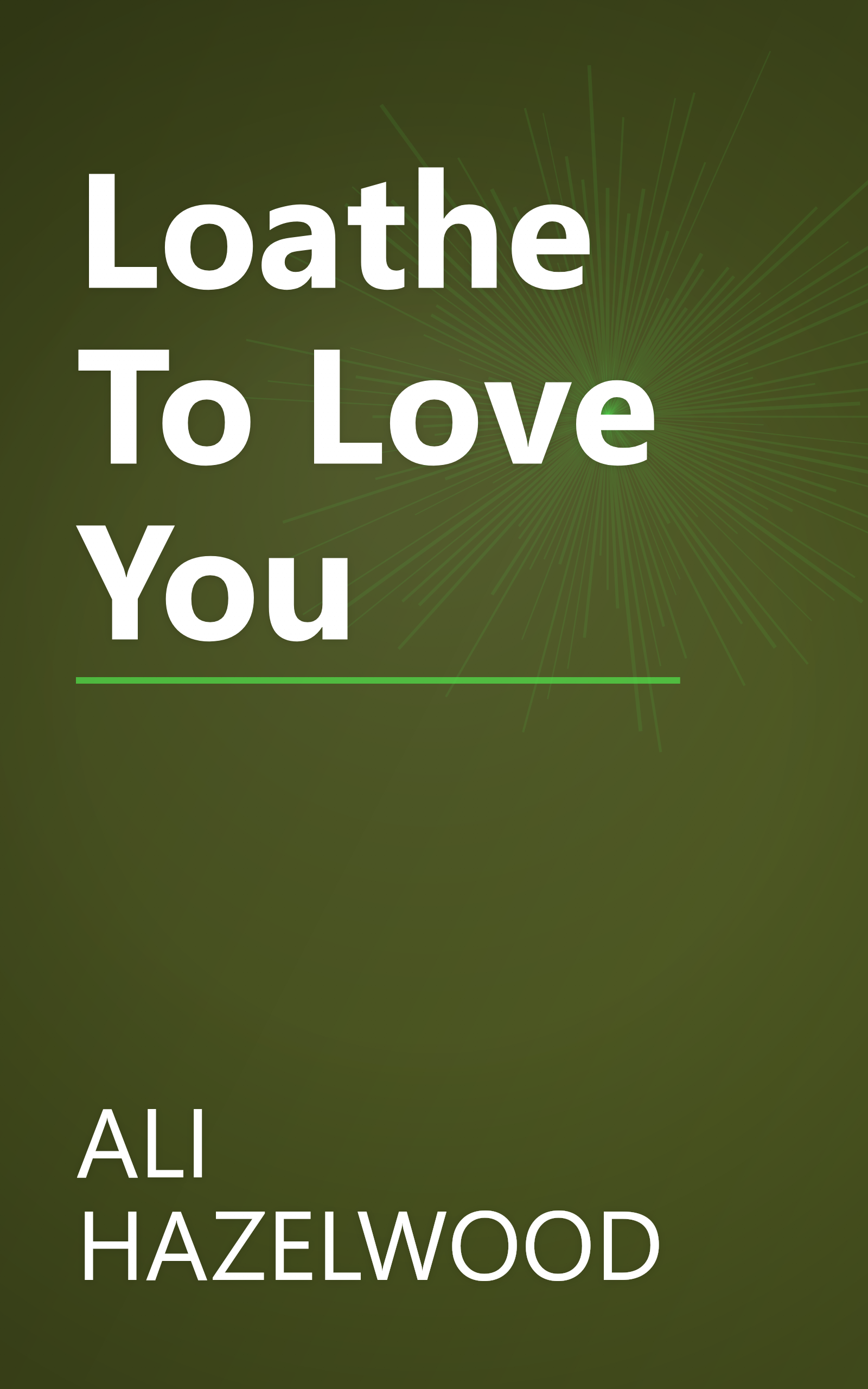 Loathe To Love You book cover