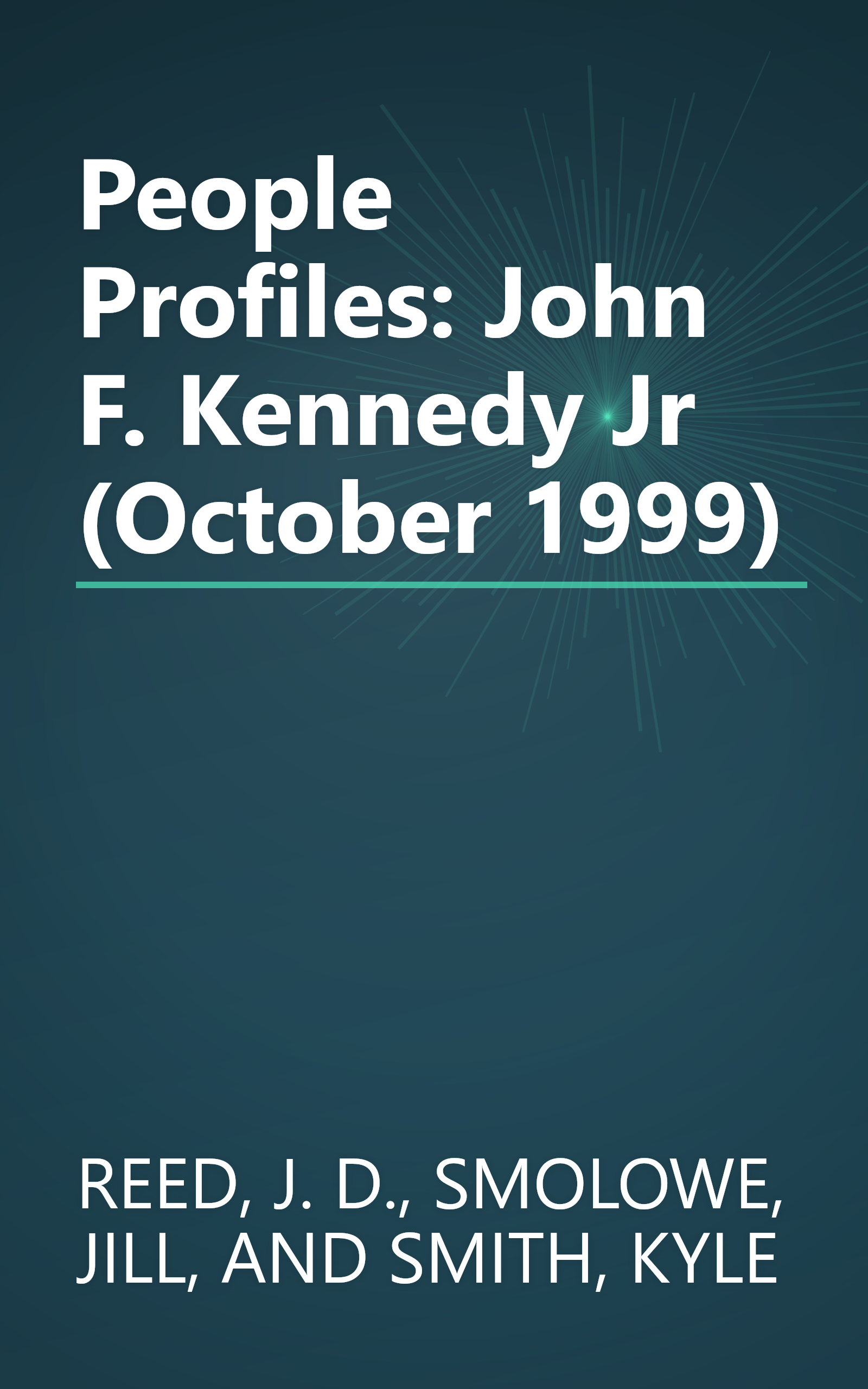 People Profiles: John F. Kennedy Jr (October 1999) book cover