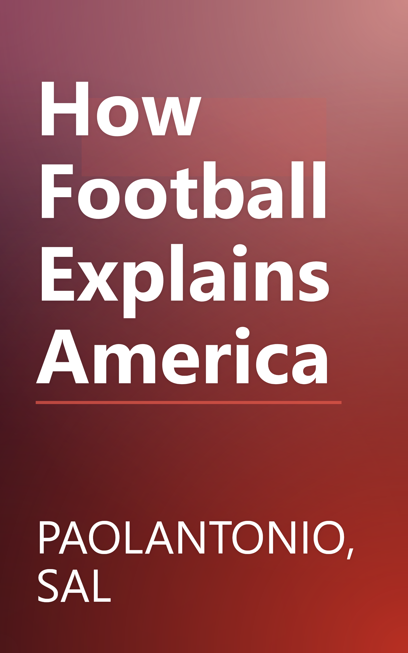 How Football Explains America book cover