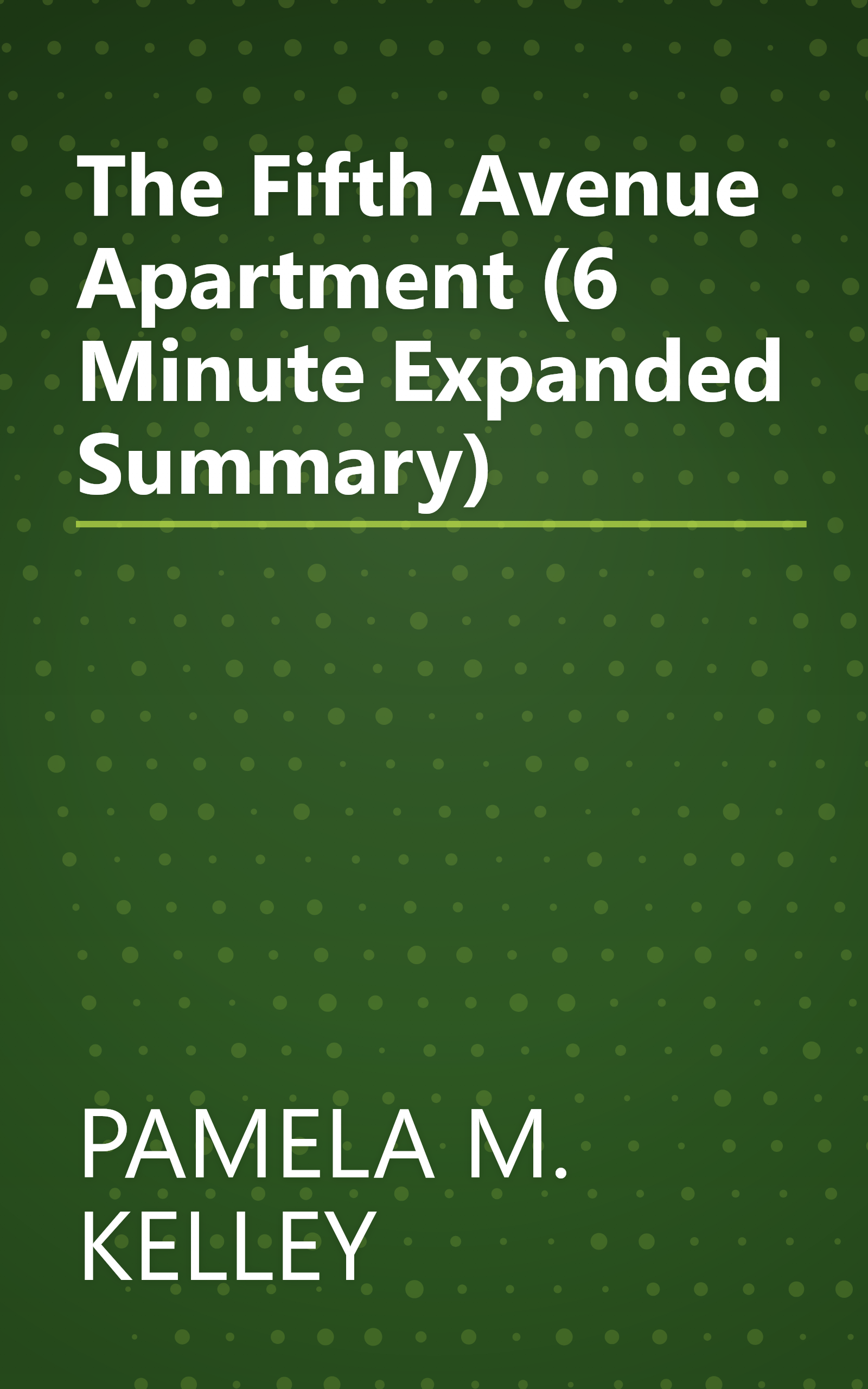 The Fifth Avenue Apartment (6 Minute   Expanded Summary) book cover
