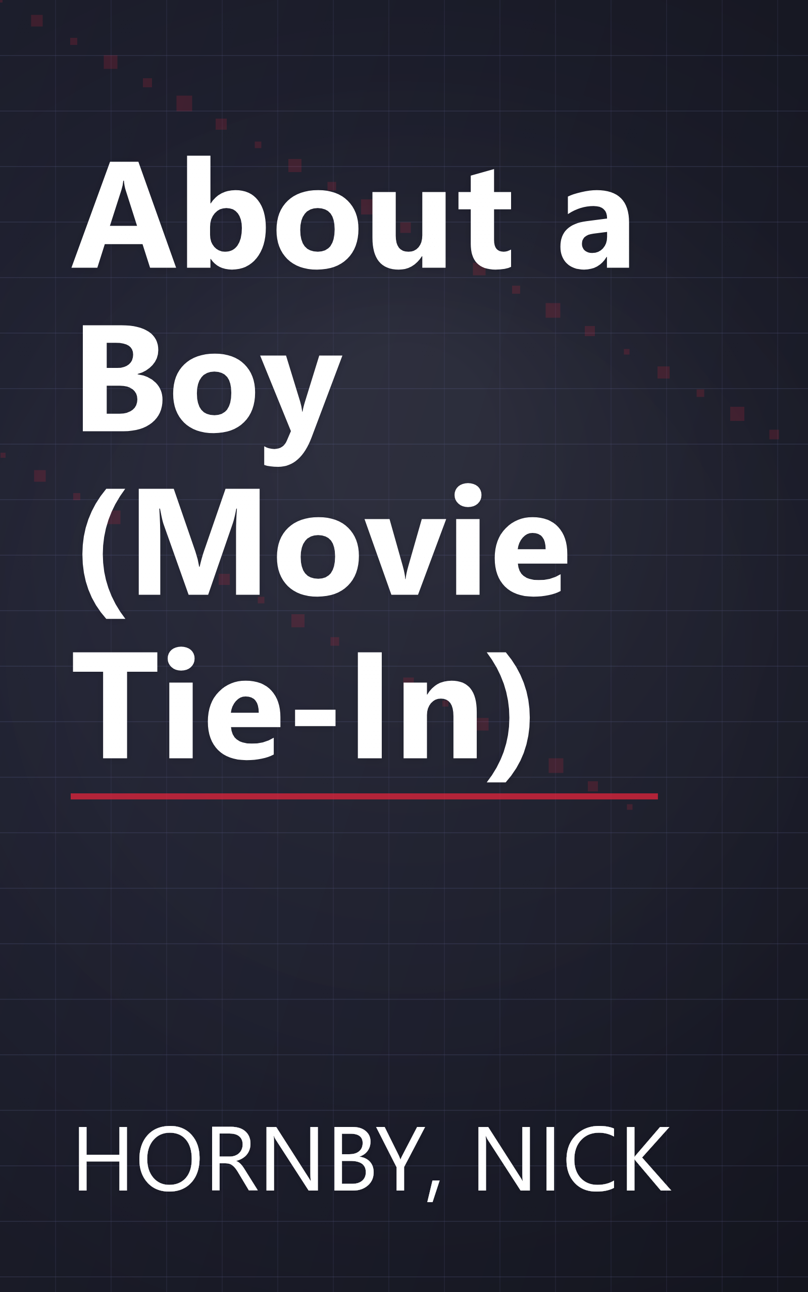 About a Boy (Movie Tie-In) book cover