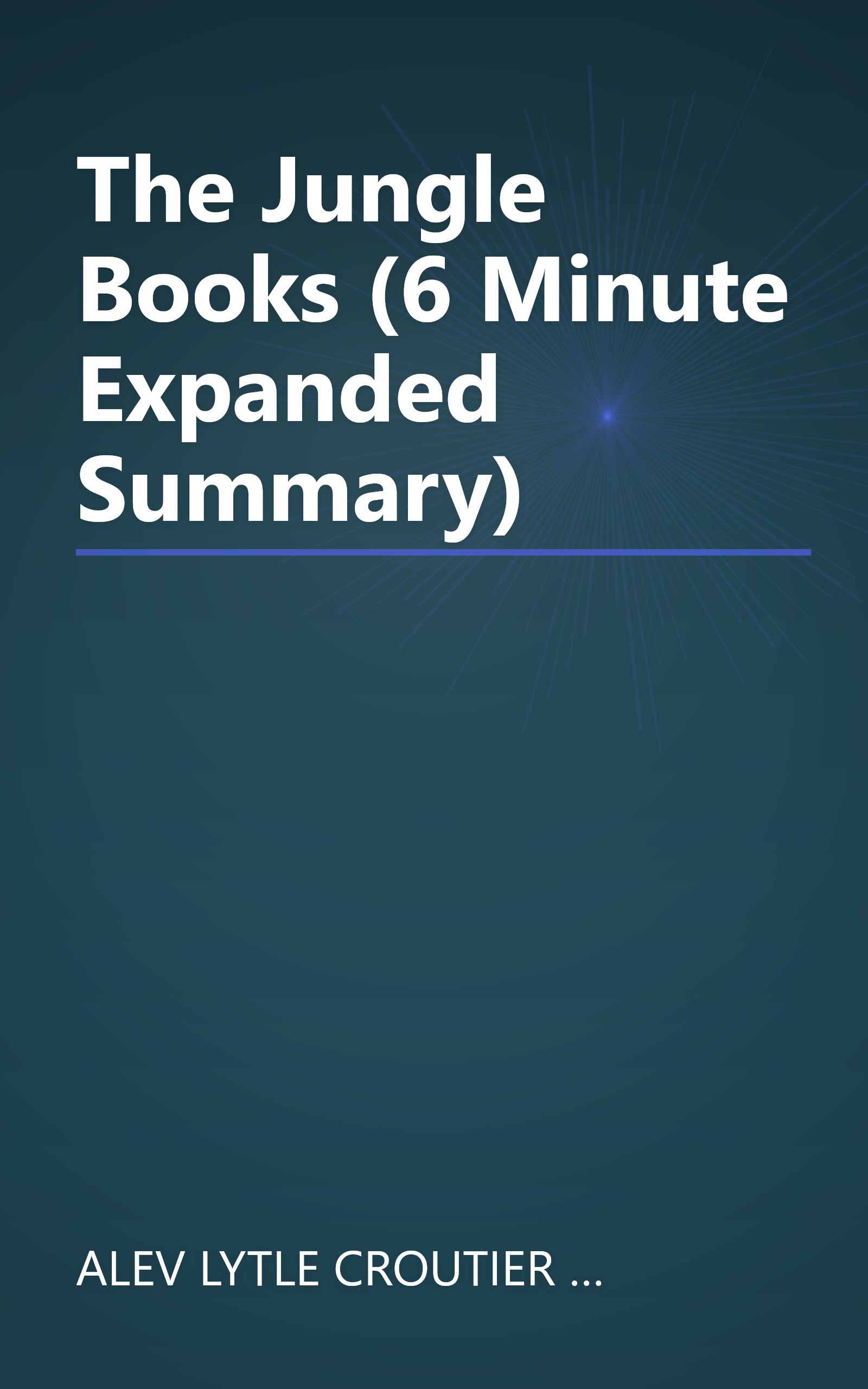 The Jungle Books (6 Minute   Expanded Summary) book cover