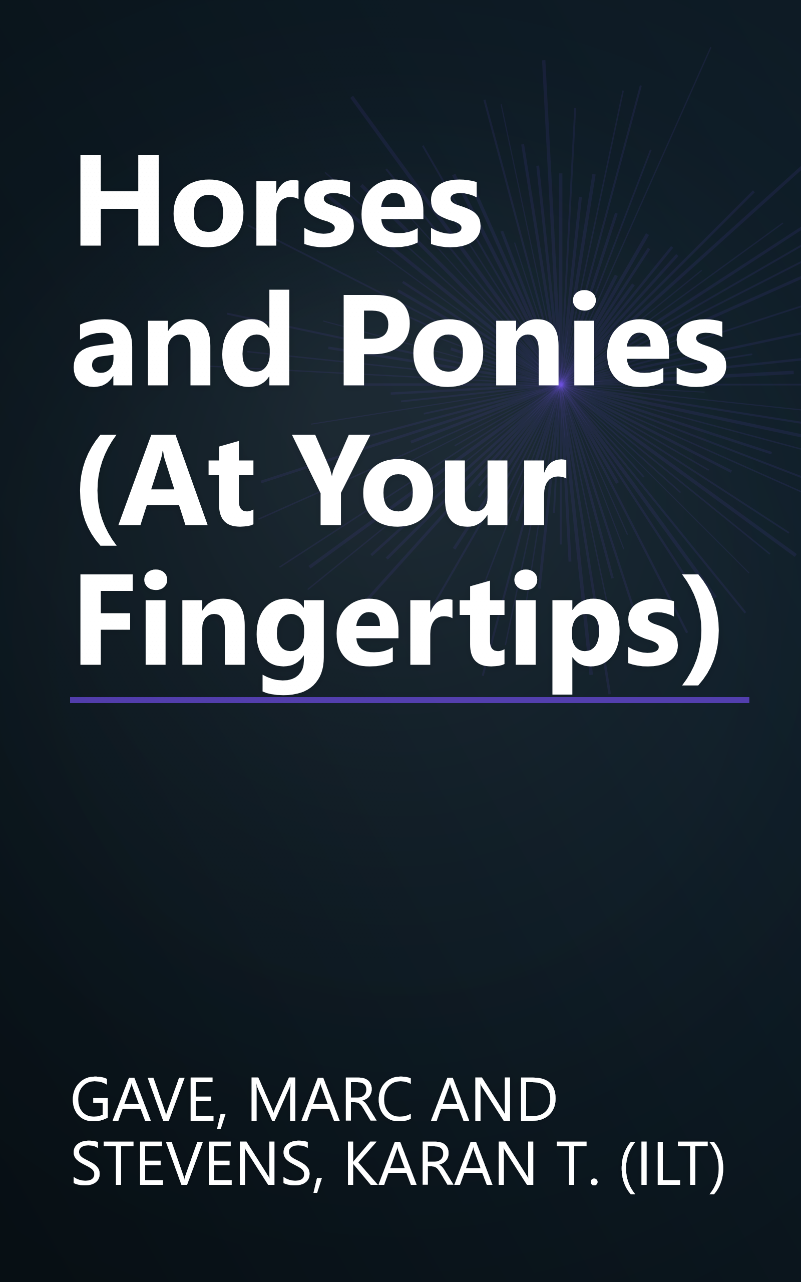 Horses and Ponies (At Your Fingertips) book cover
