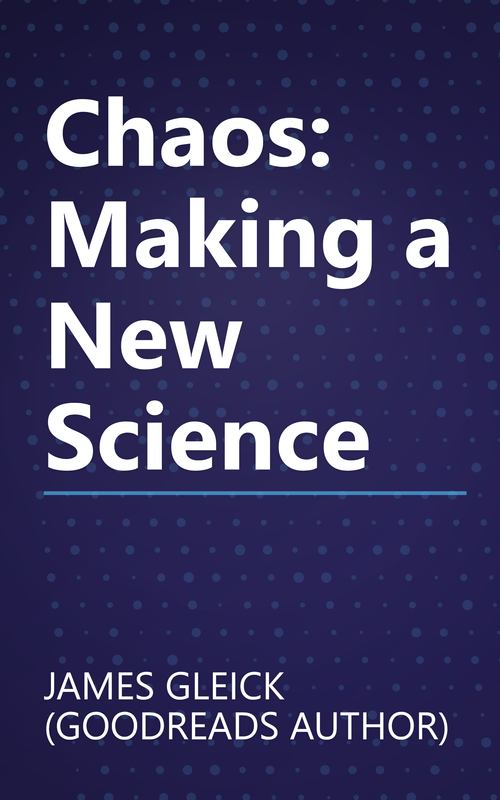 Chaos: Making a New Science book cover