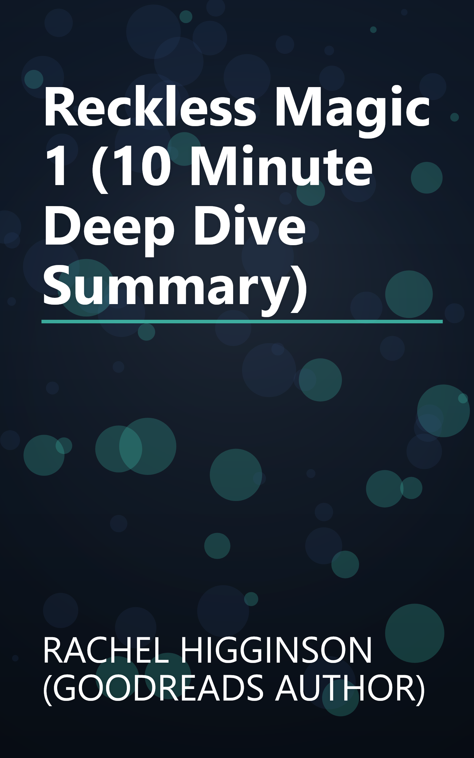Reckless Magic 1 (10 Minute   Deep Dive Summary) book cover
