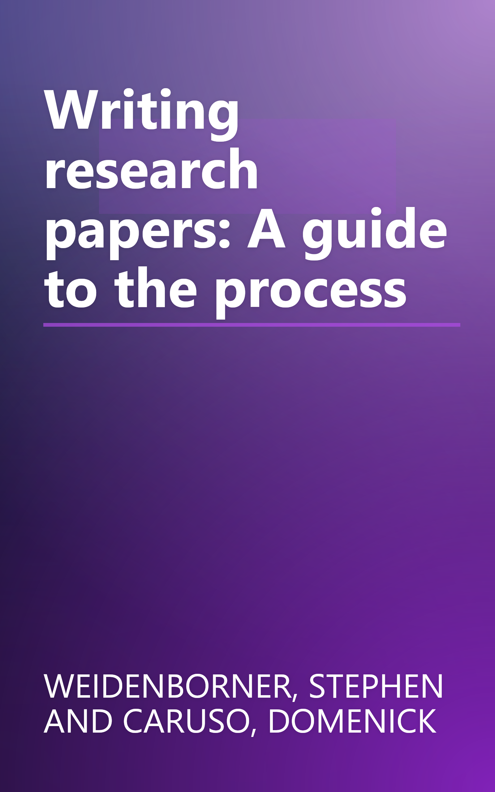 Writing research papers: A guide to the process book cover