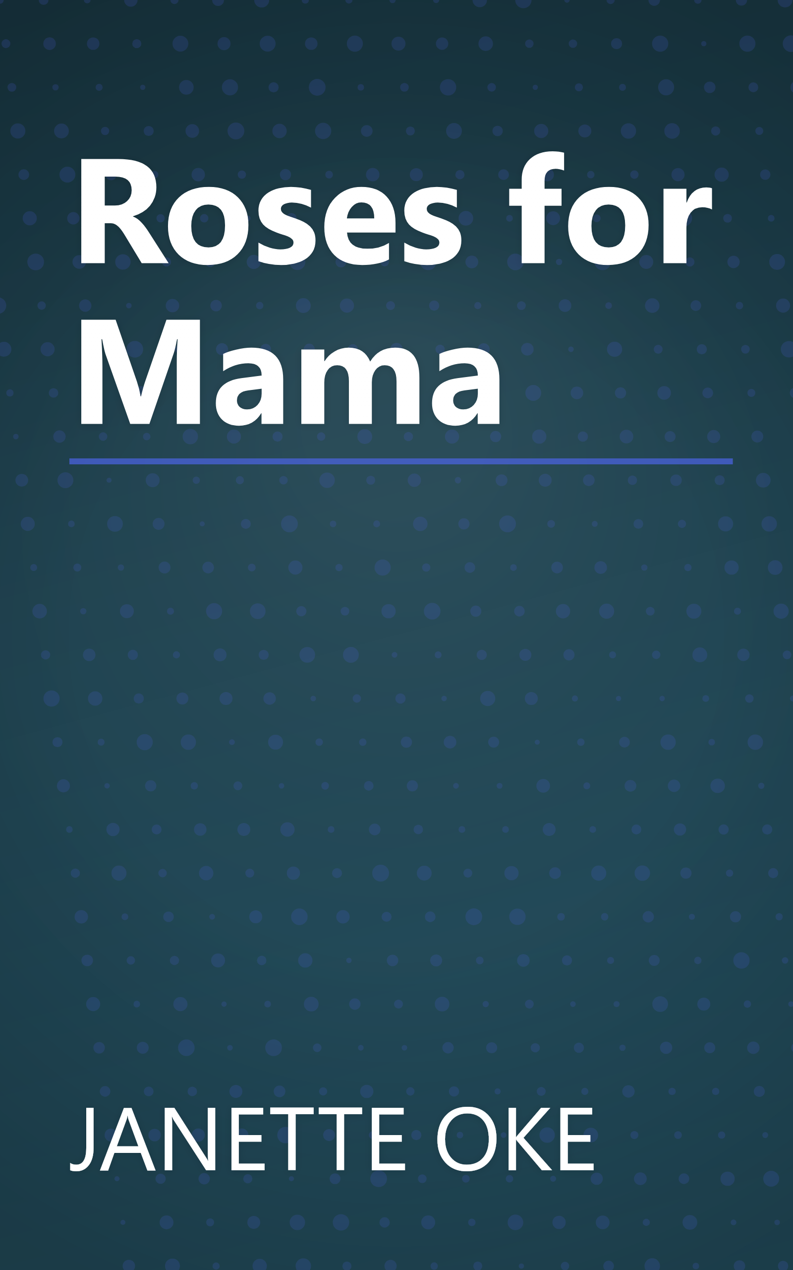 Roses for Mama book cover