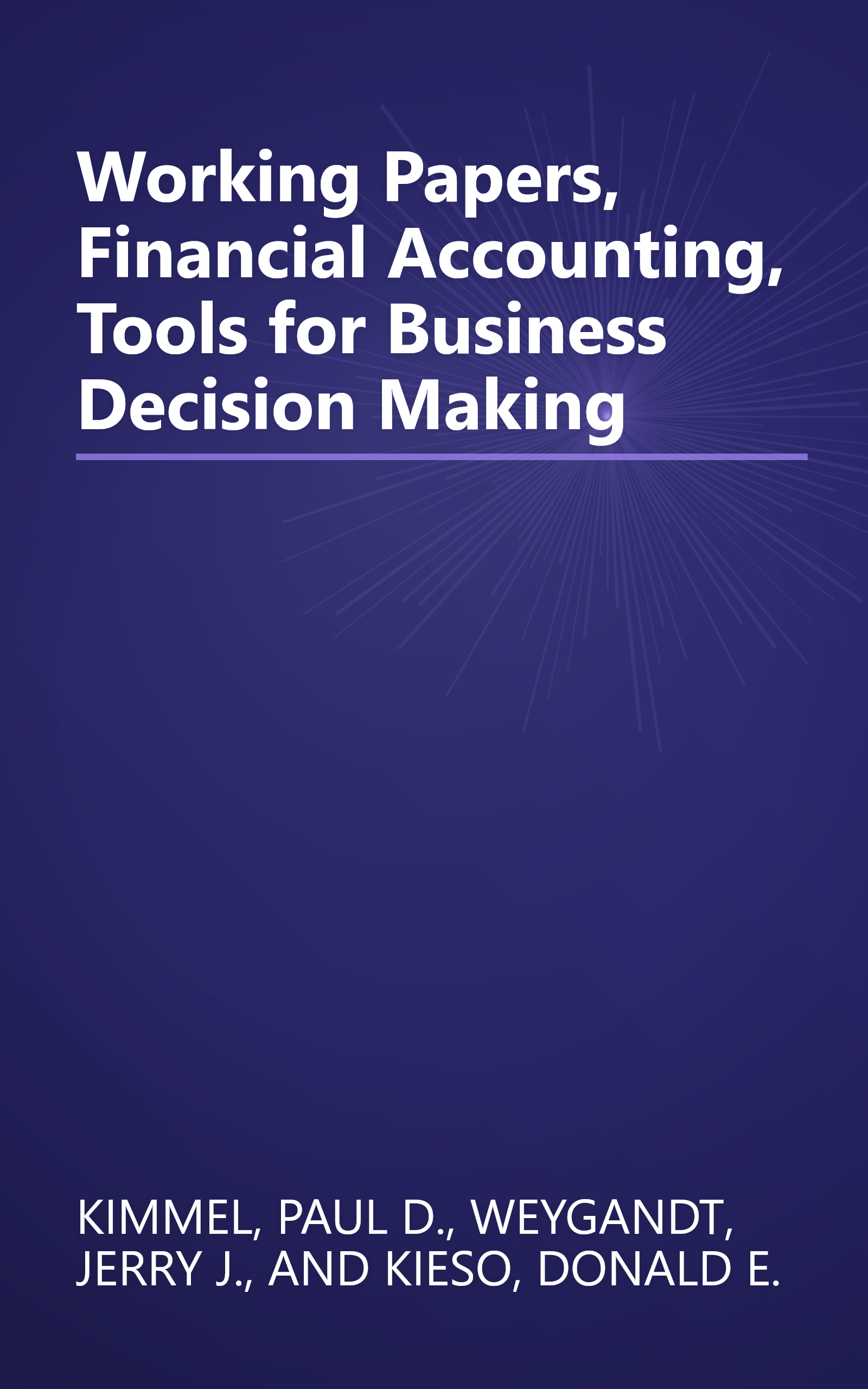 Working Papers, Financial Accounting, Tools for Business Decision Making book cover