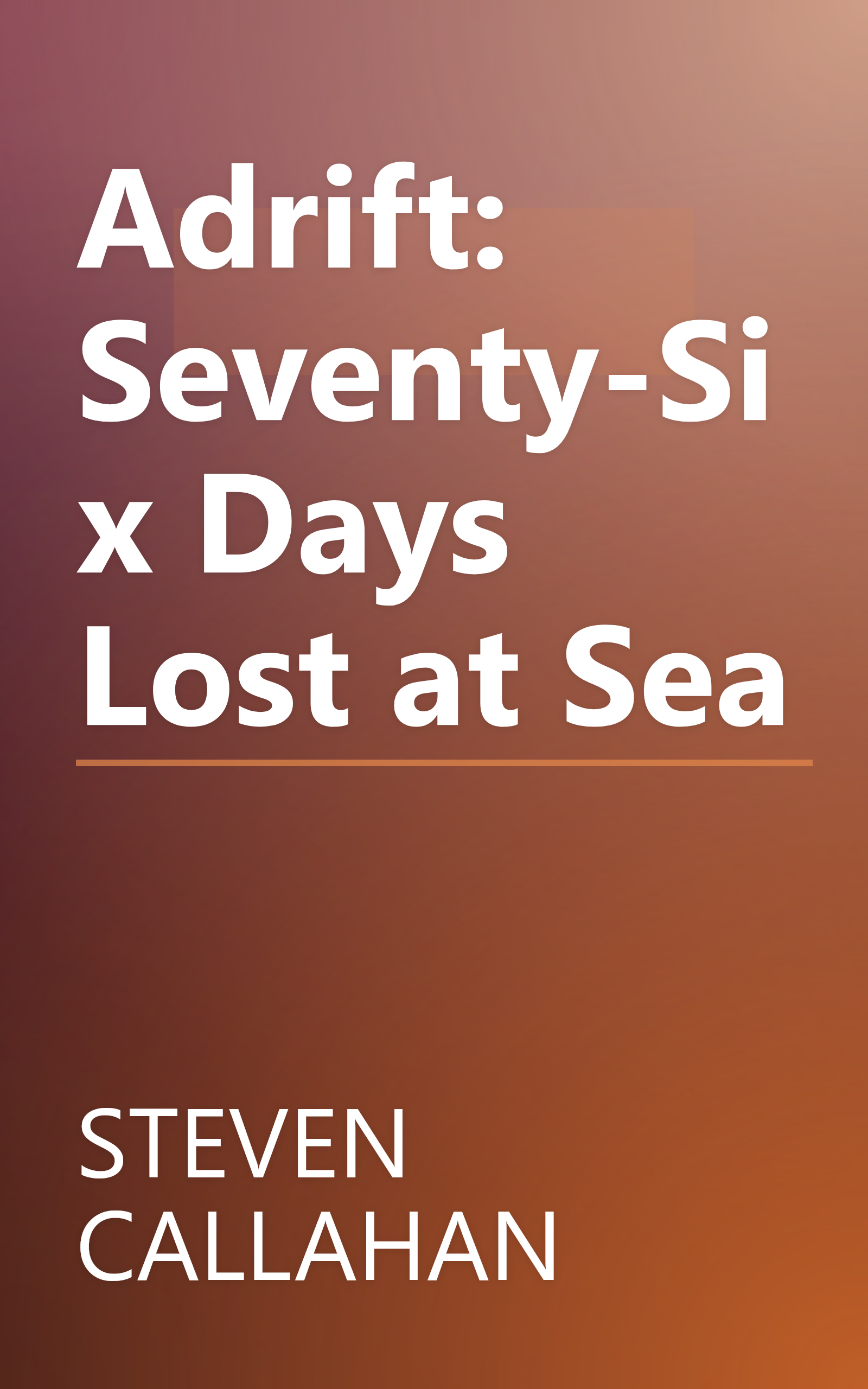 Adrift: Seventy-Six Days Lost at Sea book cover